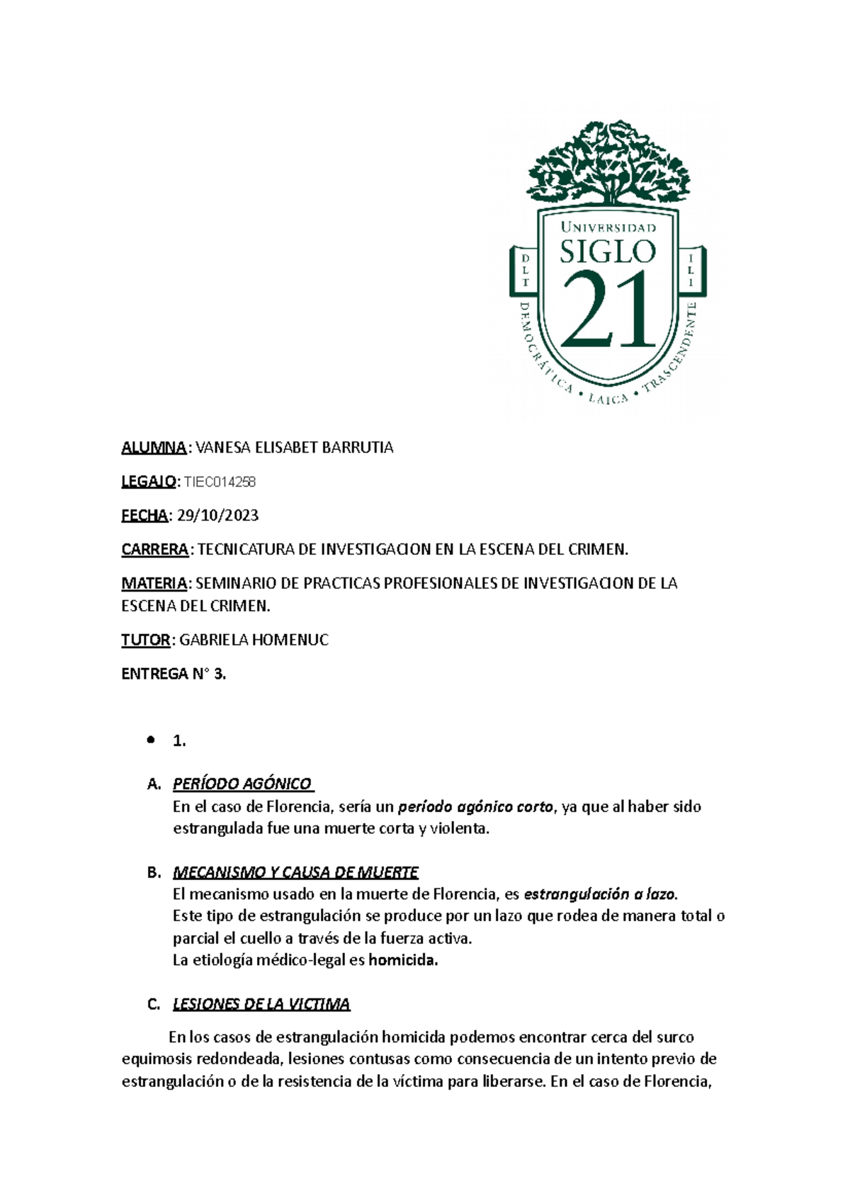 Tp3-seminario - Nota 95 - ALUMNA: VANESA ELISABET BARRUTIA LEGAJO: TIEC FECHA: 29/10/ CARRERA ...