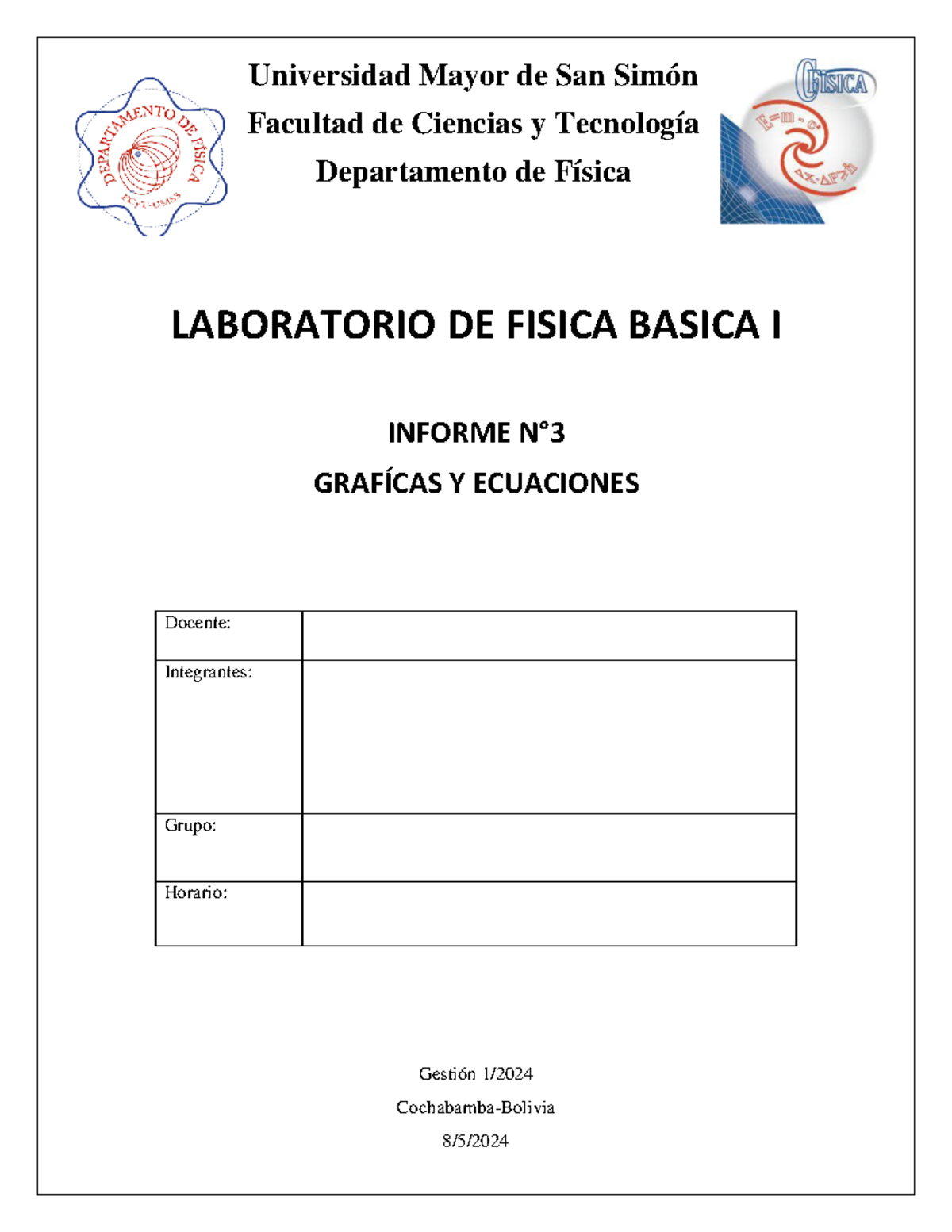 Caratula DE LAB 3 - practica - Física I - Universidad Mayor de San Simón Facultad de Ciencias y ...
