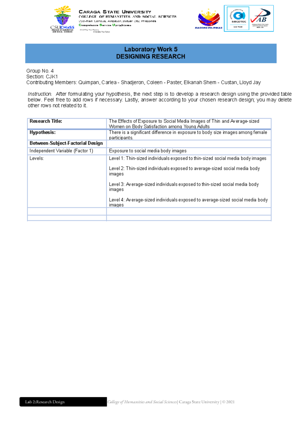 Labwork-2.3-2.6 Designing-Research Group 4 - Group No. 4 Section: CJK Contributing Members ...