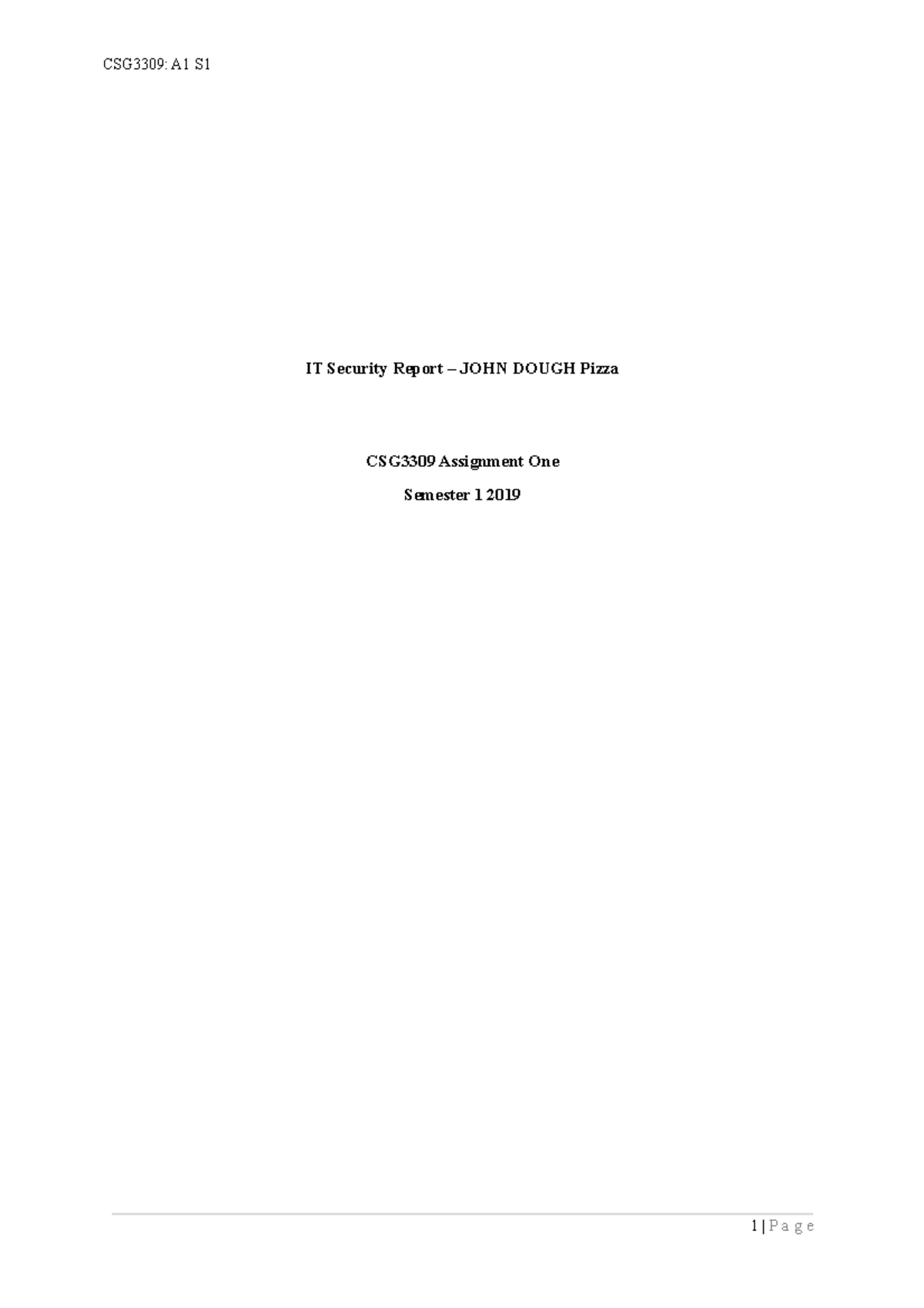 CSG3309 A2 - CSG3309: A1 S1 IT Security Report – JOHN DOUGH Pizza CSG3309 Assignment One ...