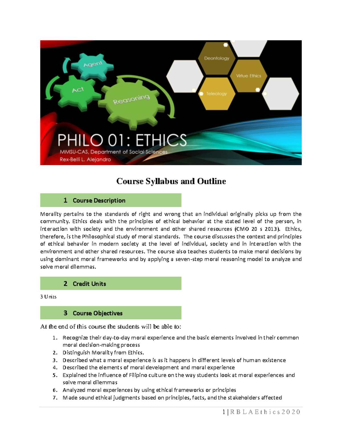 Ethics Course Guide - It is a pre docu - Course Syllabus and Outline 1 ...