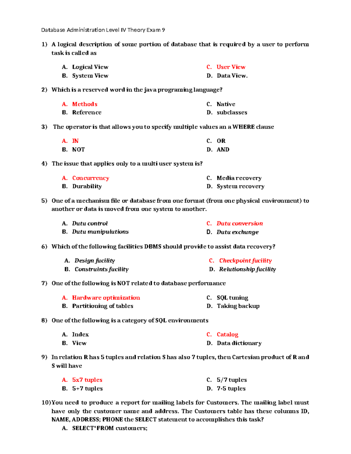 Database Administration Level Iv Theory Exam 9 Logical View B System View C User View D 2635