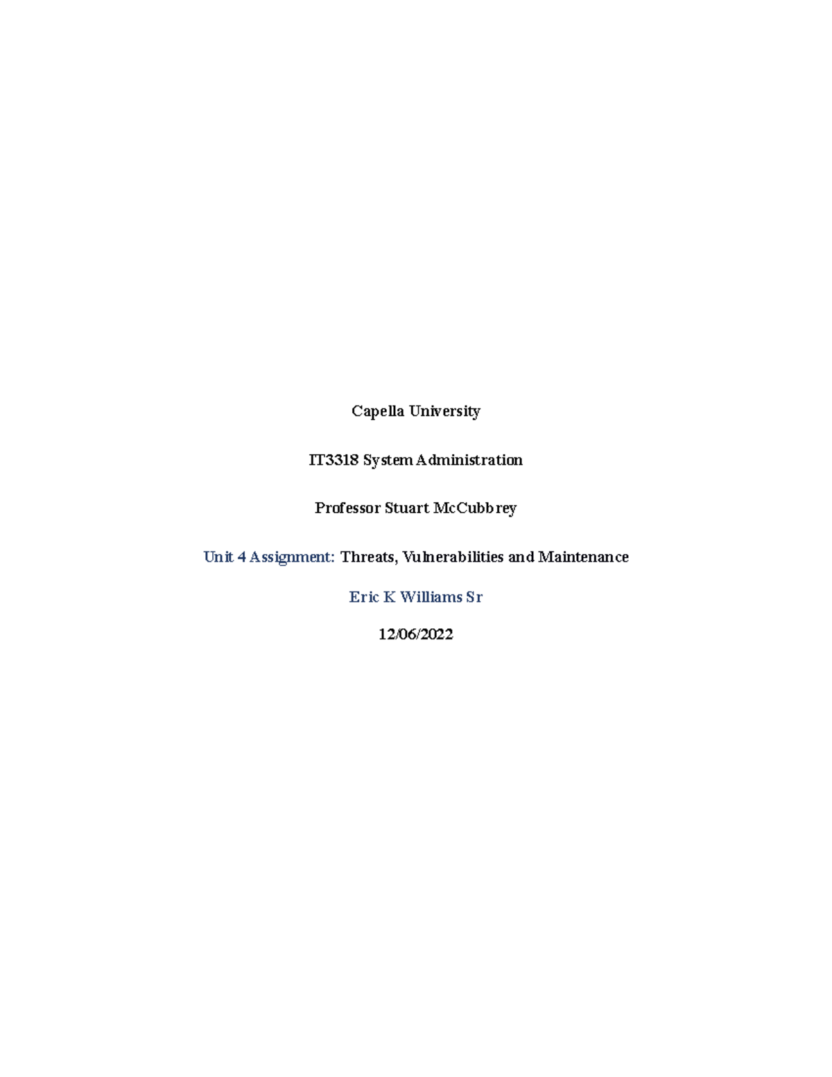 IT3318 Unit 4 Assignment - Capella University IT3318 System Administration Professor Stuart ...