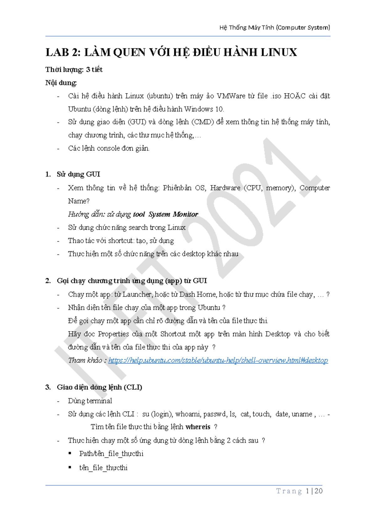Lab2 lam quen voi hdh Linux - LAB 2: LÀM QUEN VỚI HỆ ĐIỀU HÀNH LINUX Thời lượng: 3 tiết Nội dung ...
