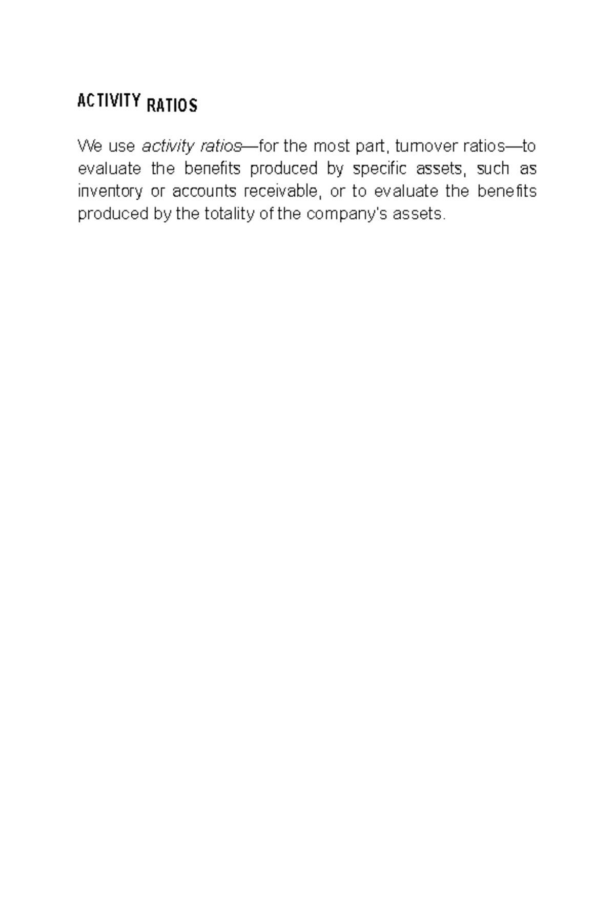 Activity Ratios - The accounting data in financial statements are ...