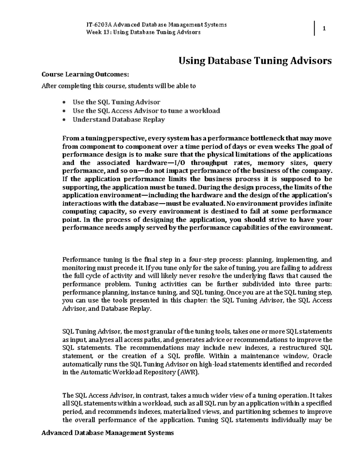 W13 - Using Database Tuning Advisors - Week 1 3 : Using Database Tuning Advisors 1 Using ...