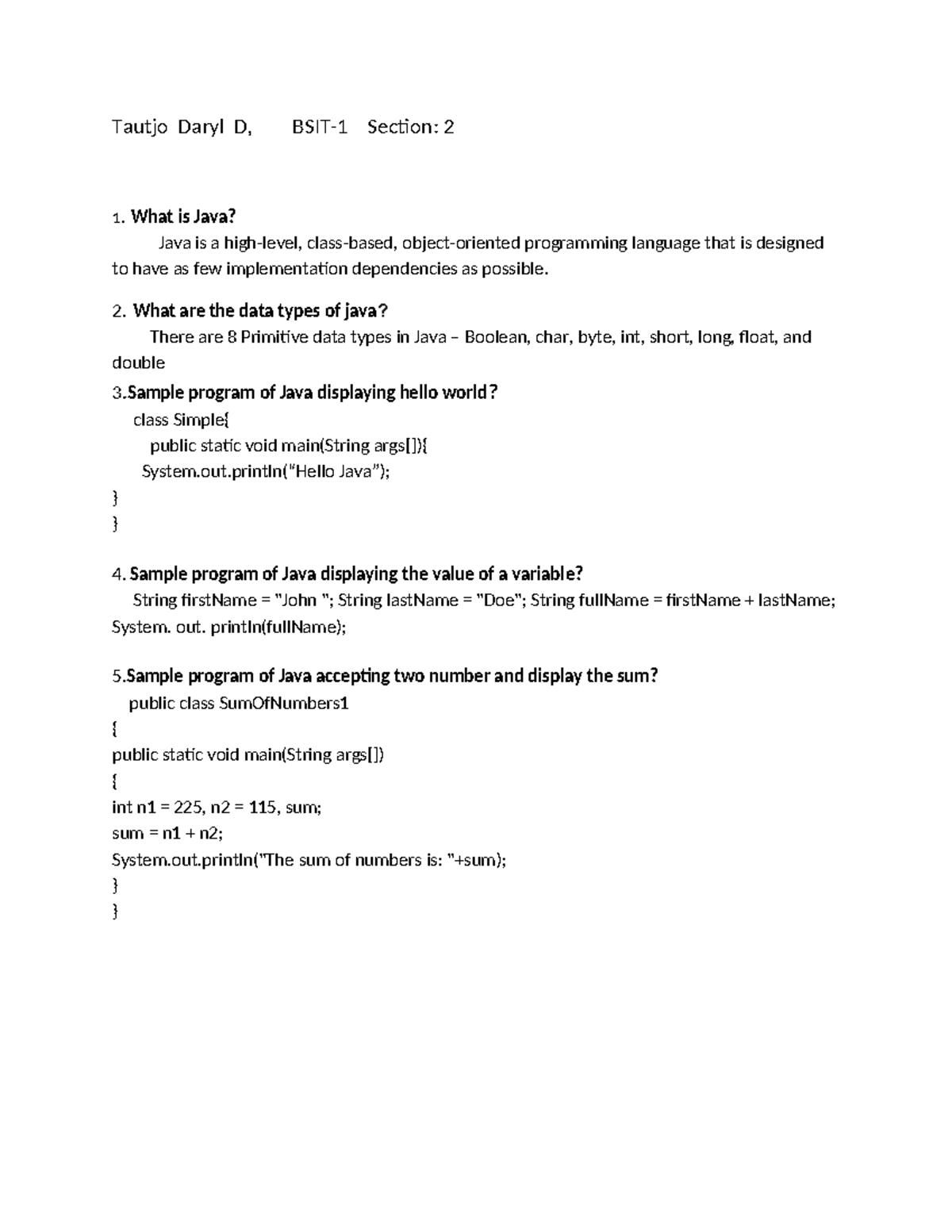 112 - Tautjo Daryl D, BSIT-1 Section: 2 What is Java? Java is a high-level, class-based, - Studocu