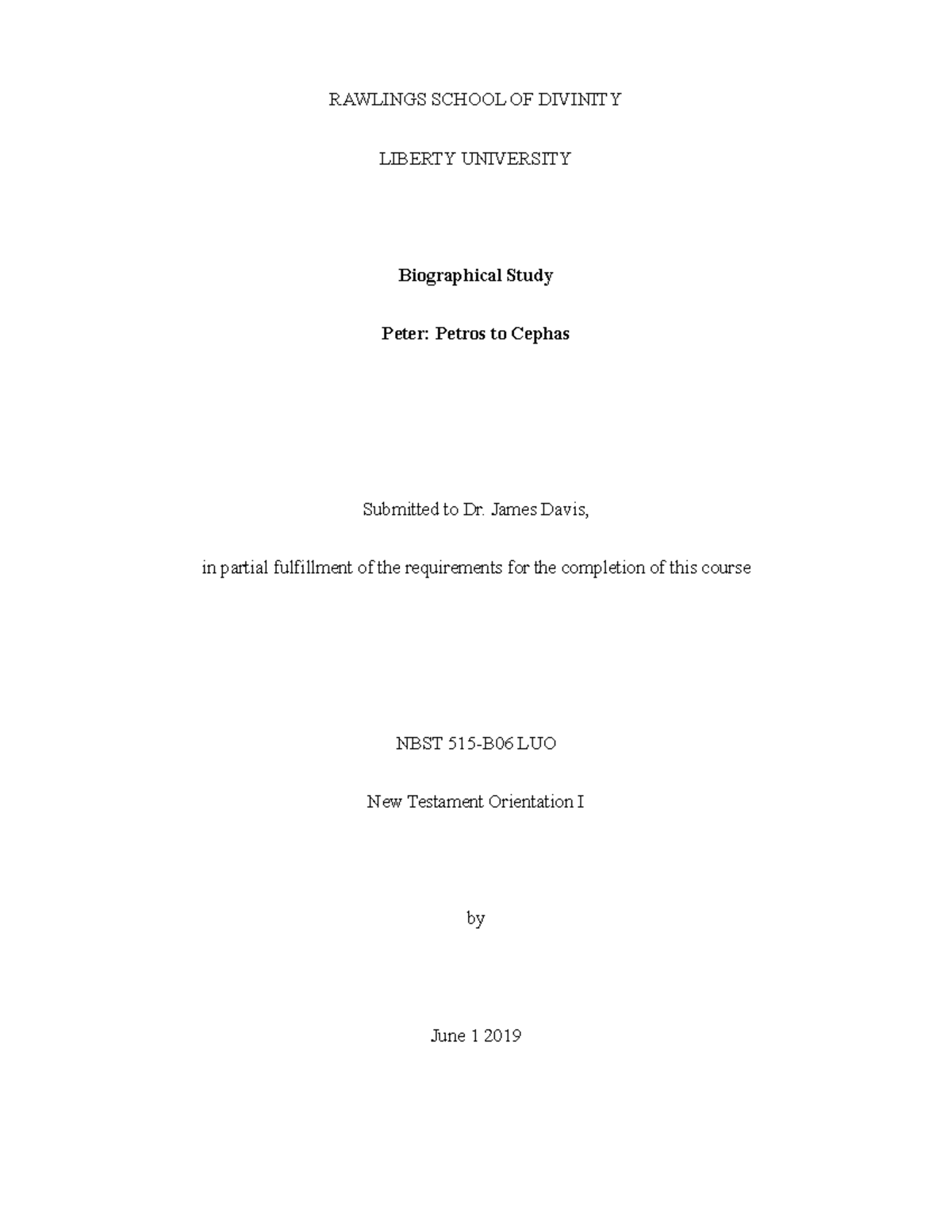 Biographical study - Peter - RAWLINGS SCHOOL OF DIVINITY LIBERTY ...