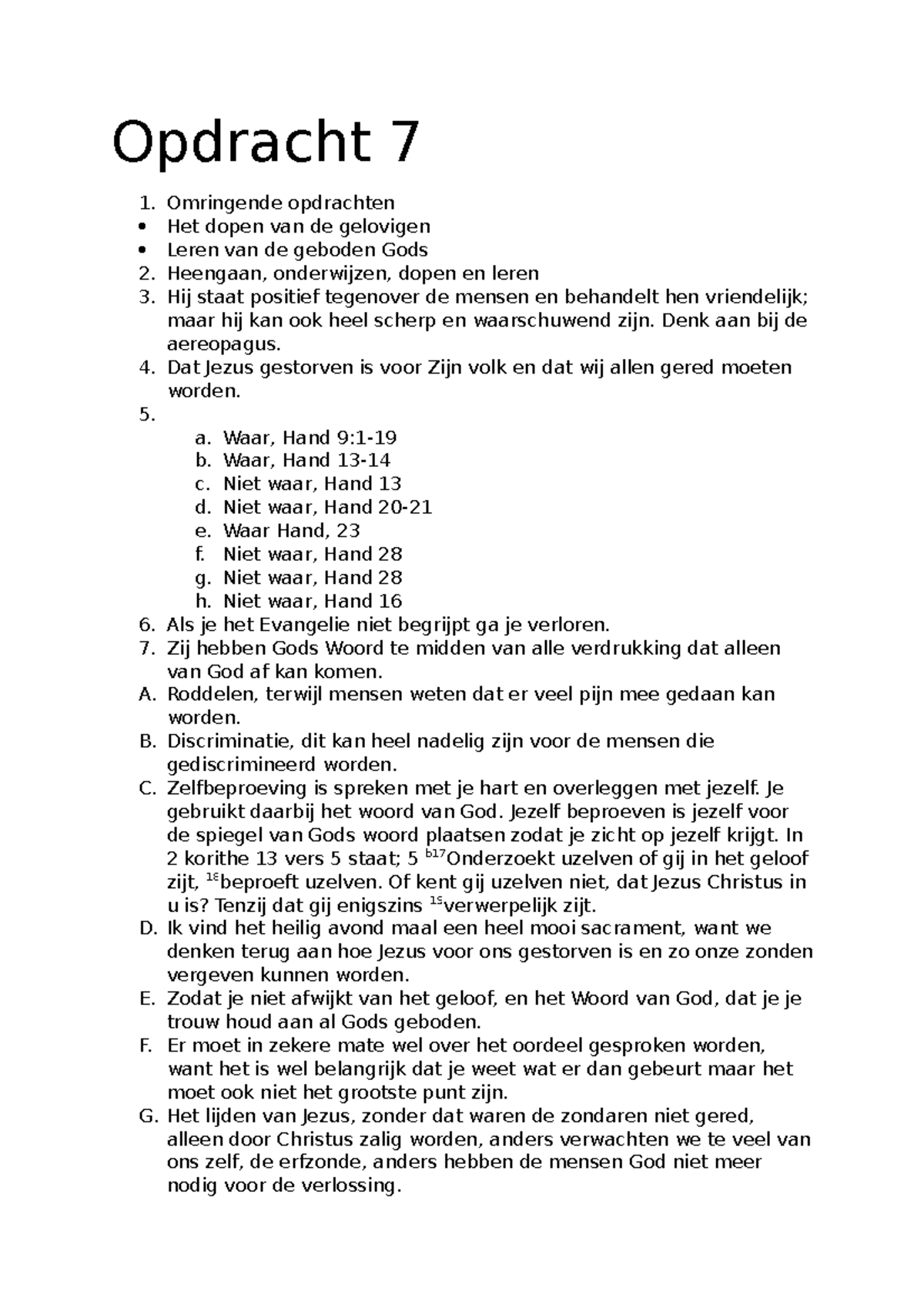 Godsdienst opdracht 7 - Opdracht 7 Omringende opdrachten Het dopen van ...