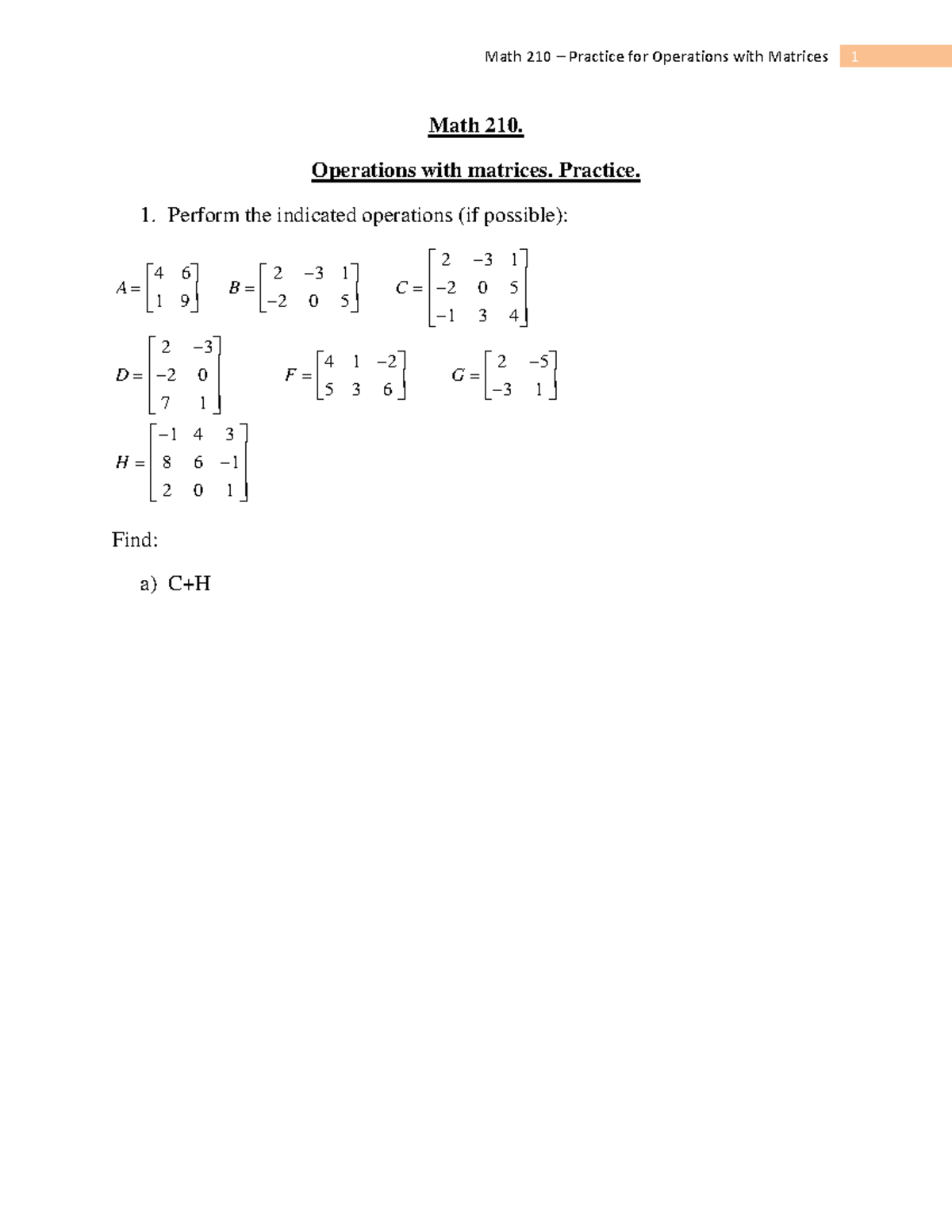 Math 210 - Operations with matrices. Practice handout - Math-118 - Math ...