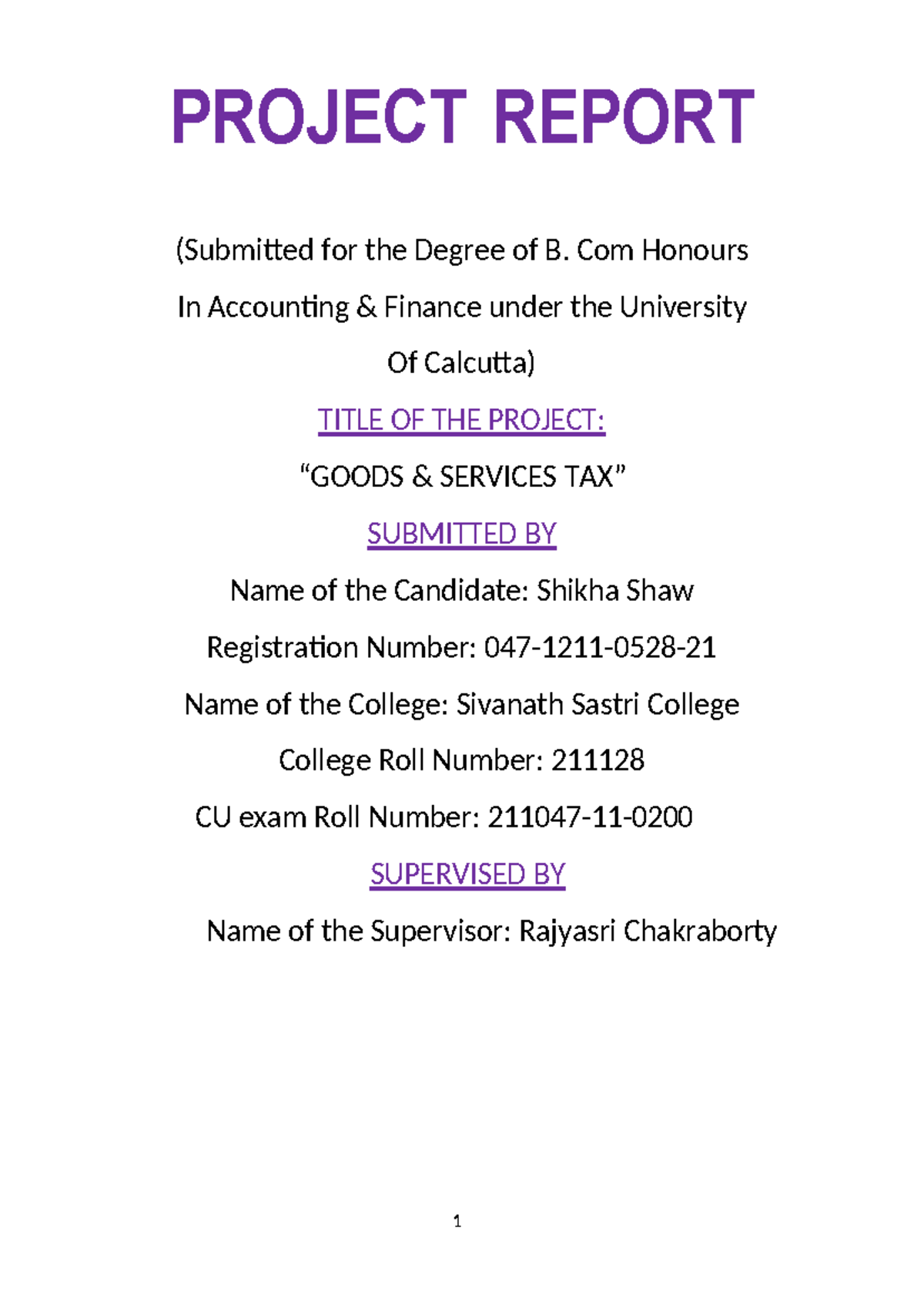 GST Project - PROJECT REPORT (Submitted for the Degree of B. Com ...