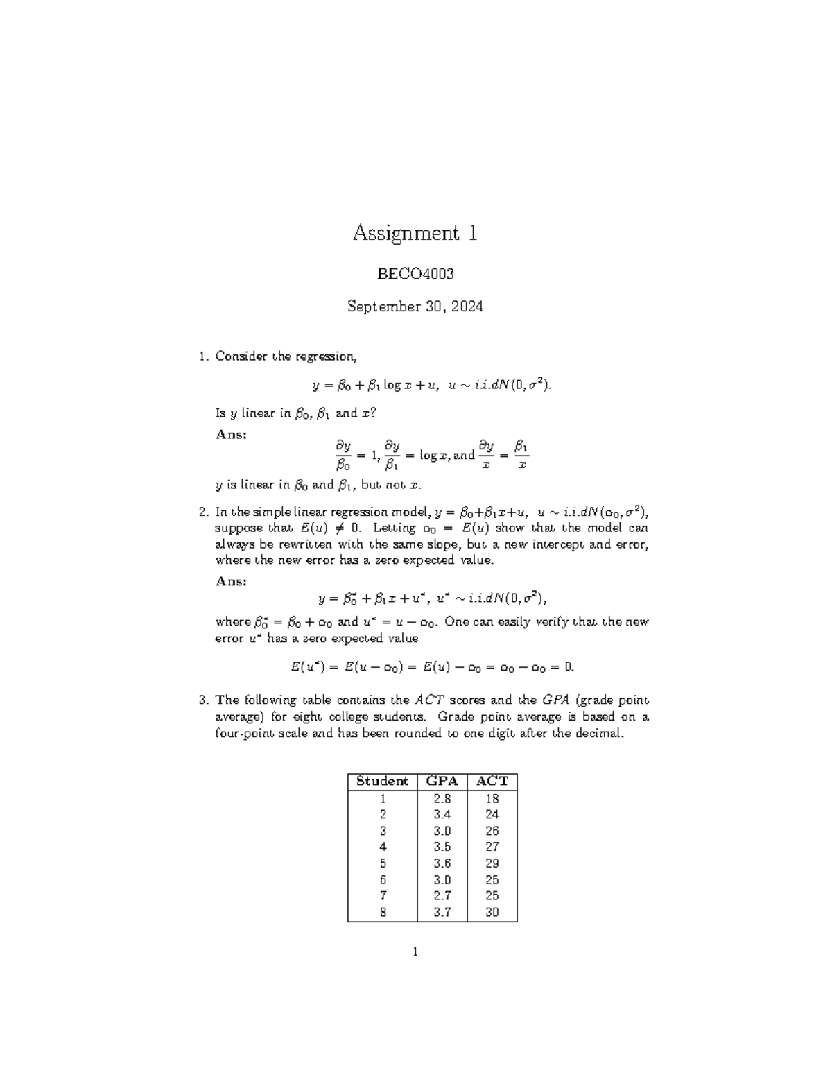 Assignment 1 ans - Assignment 1 BECO September 30, 2024 Consider the regression, y = β 0 + β 1 ...