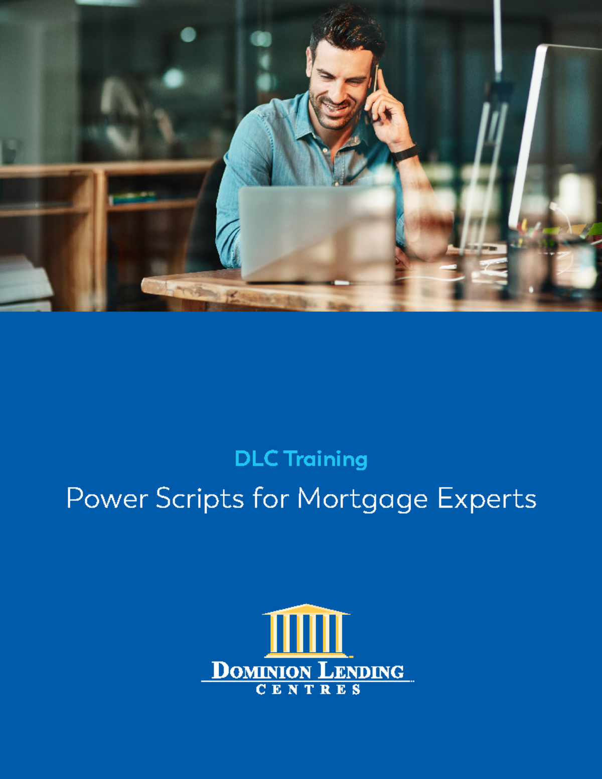 Power Scripts for Mortgage Experts - DLC Training Power Scripts for ...