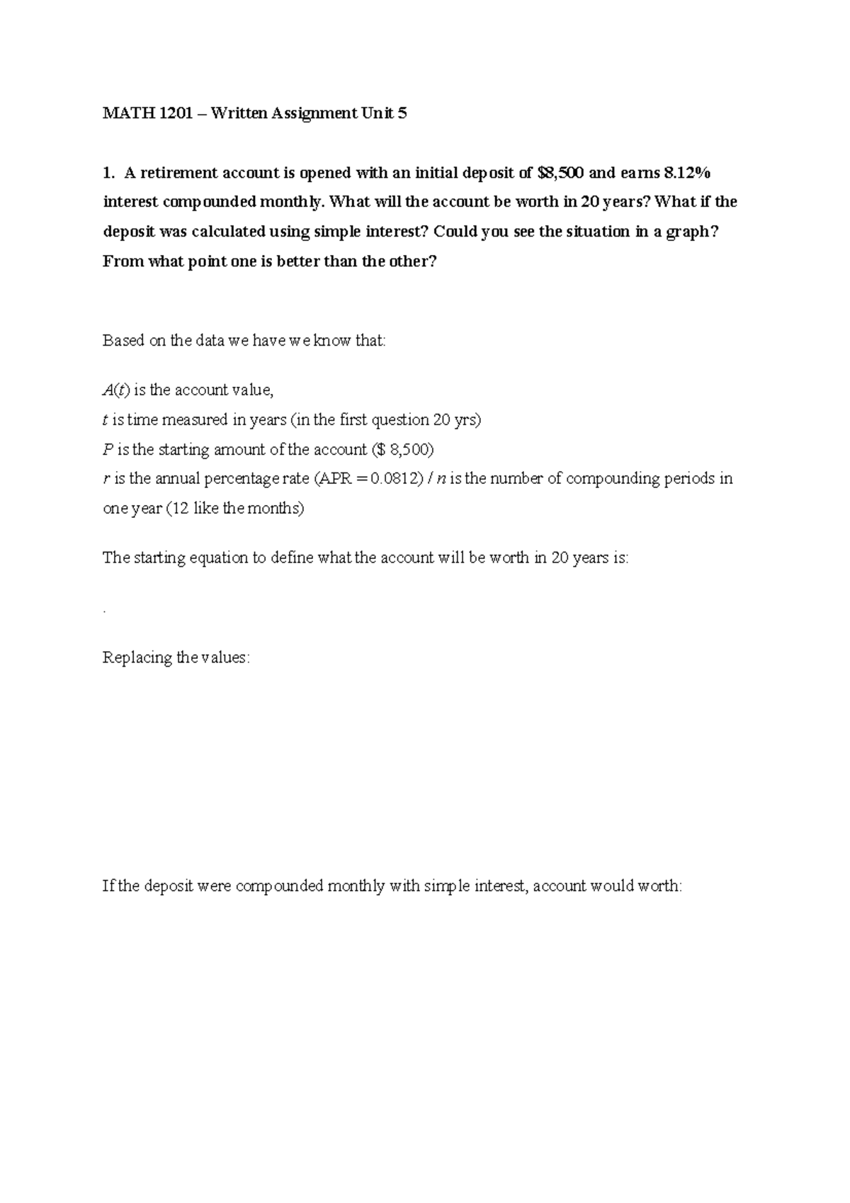 Written Assignment UNIT 5 - MATH 1201 - MATH 1201 – Written Assignment Unit 5 A retirement ...