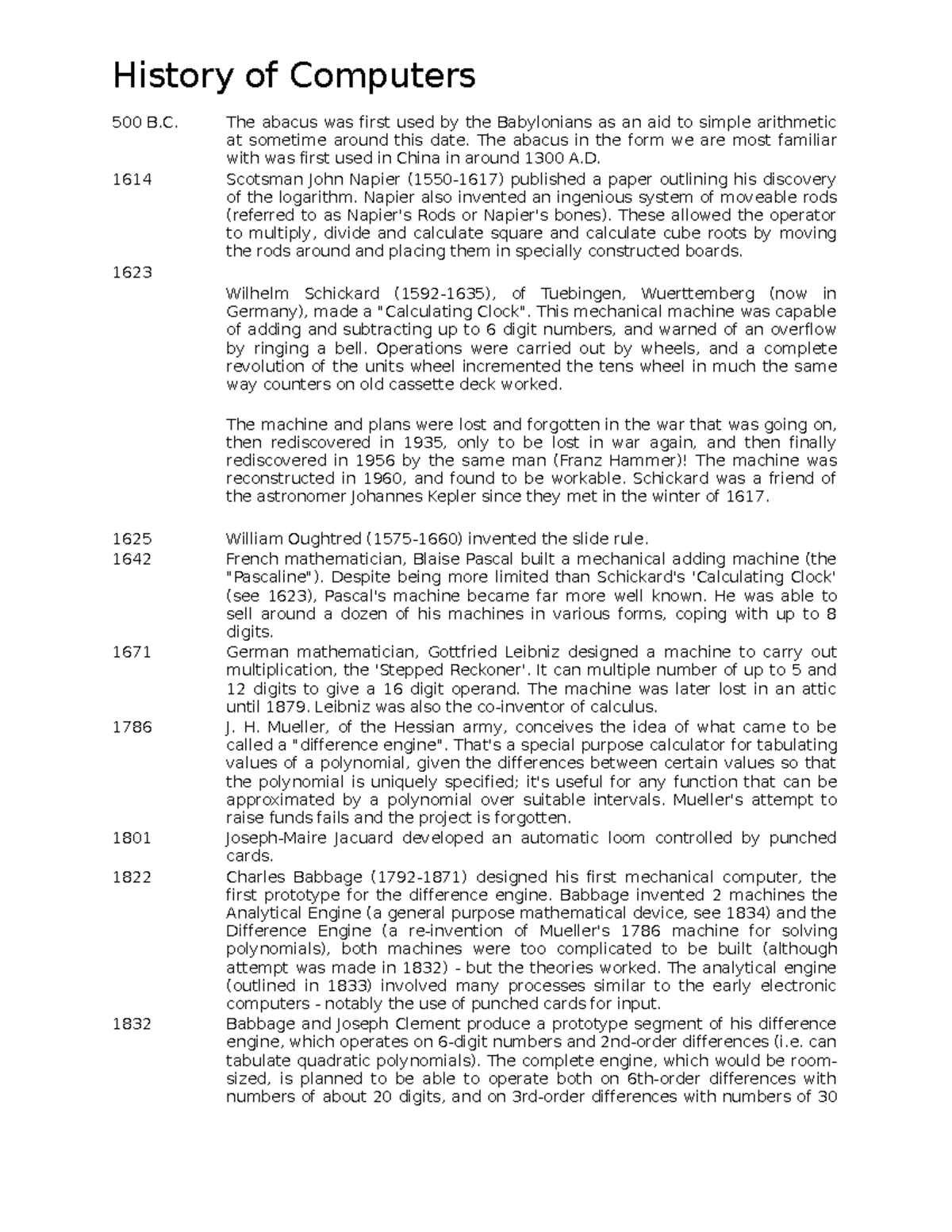 History of Computers - 500 B. The abacus was first used by the ...