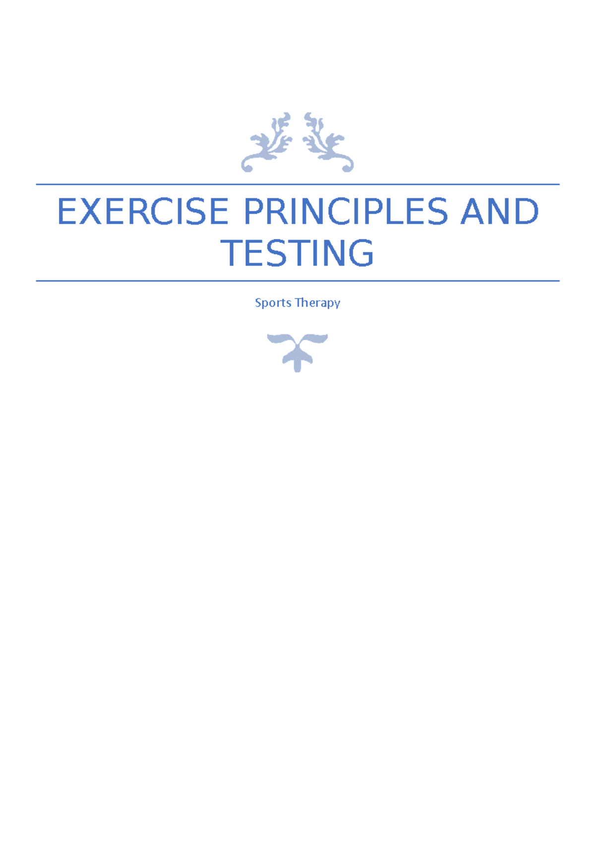 Exercise Principles and Testing Notes - EXERCISE PRINCIPLES AND TESTING ...