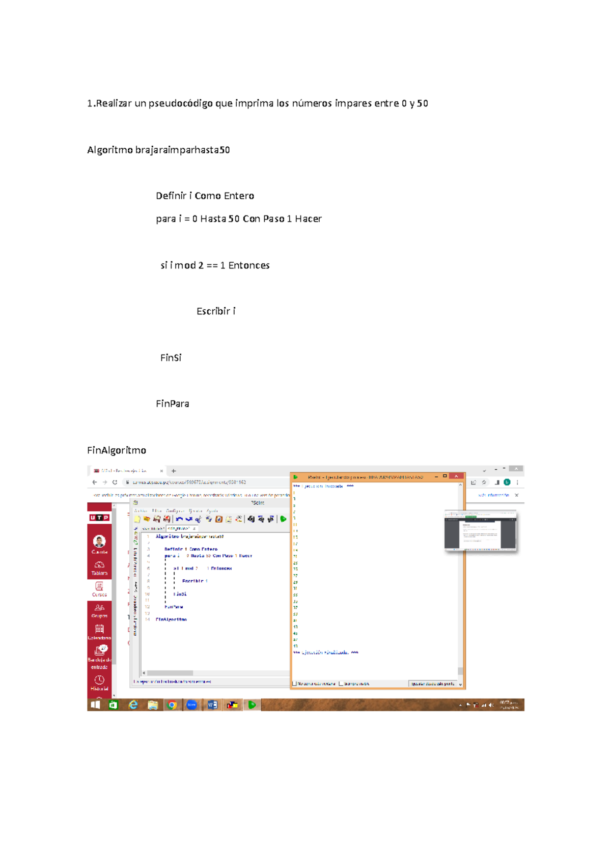 S12.s1 - Resolver ejercicios Jara Arenas Bryant - 1 un pseudocódigo que imprima los números ...