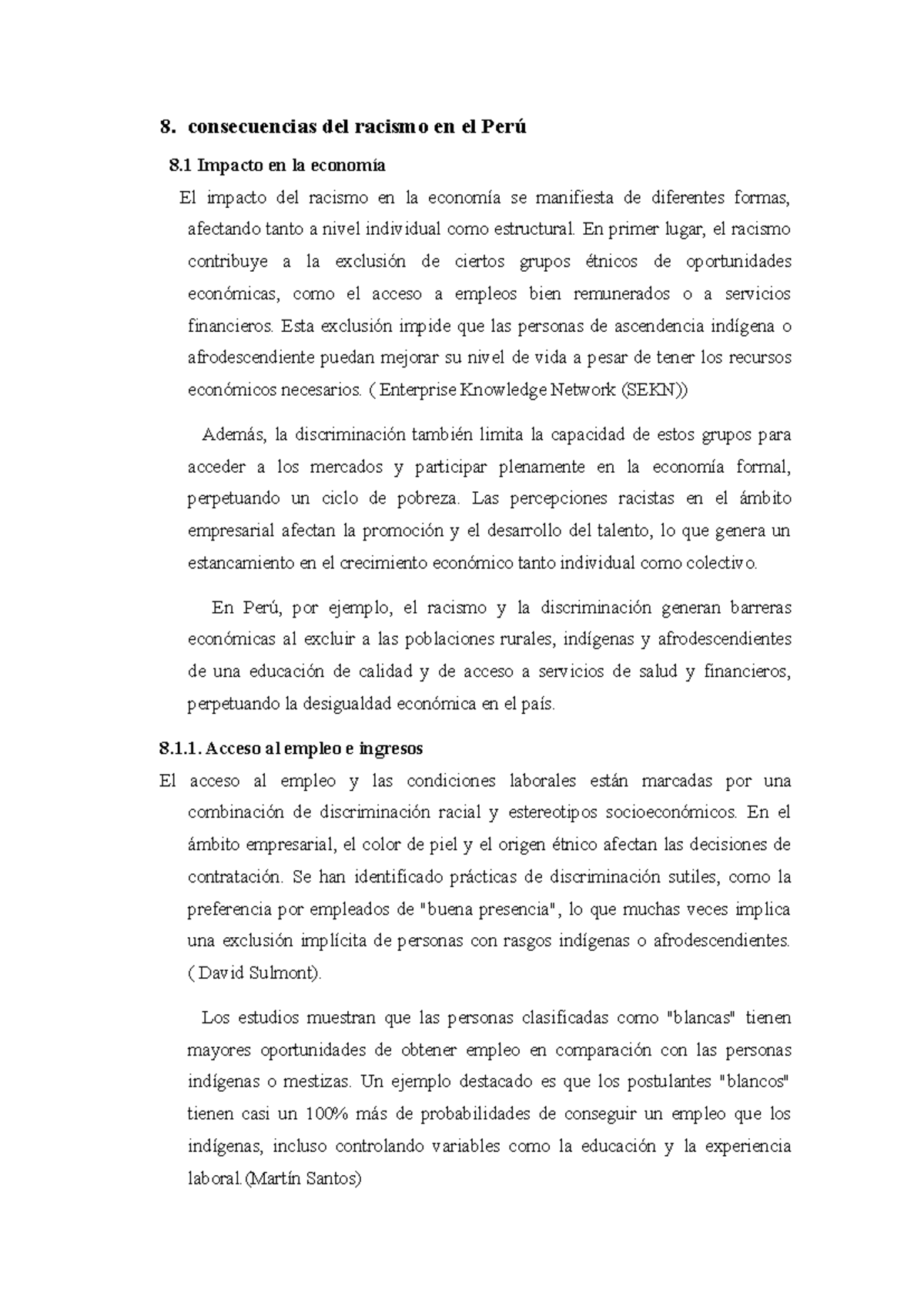 Consecuencias del racismos - 8. consecuencias del racismo en el Perú 8 ...