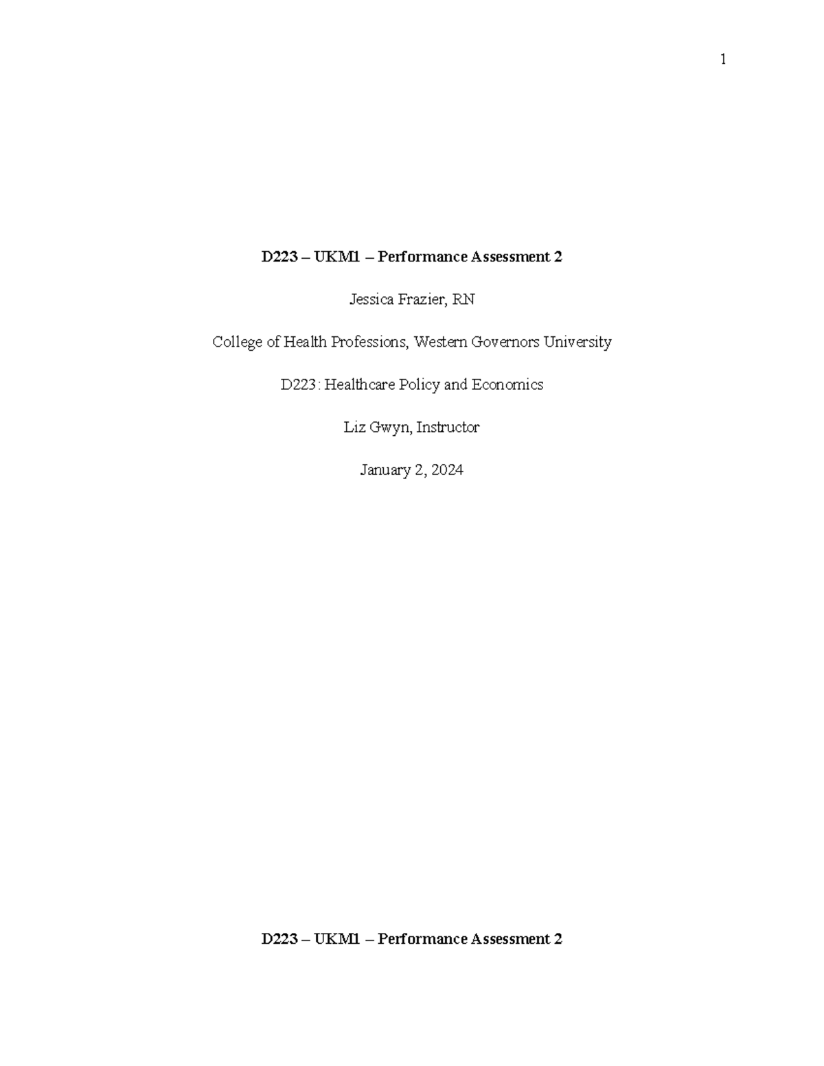 D223 UKM1 Task 2 Jessica Frazier - D223 – UKM1 – Performance Assessment ...