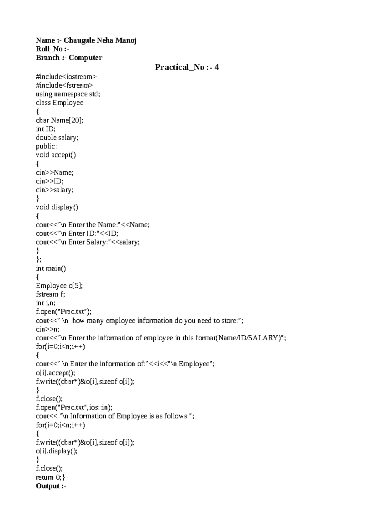 Practical 4 - Name :- Chaugule Neha Manoj Roll_No :- Branch :- Computer Practical_No :- 4 - Studocu