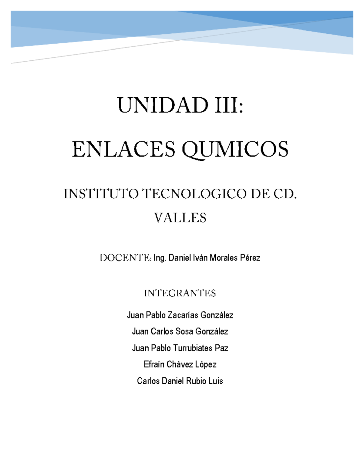 Unidad III quimica ensayo - Warning: TT: undefined function: 32 : Ing. Daniel Iván Morales Pérez ...