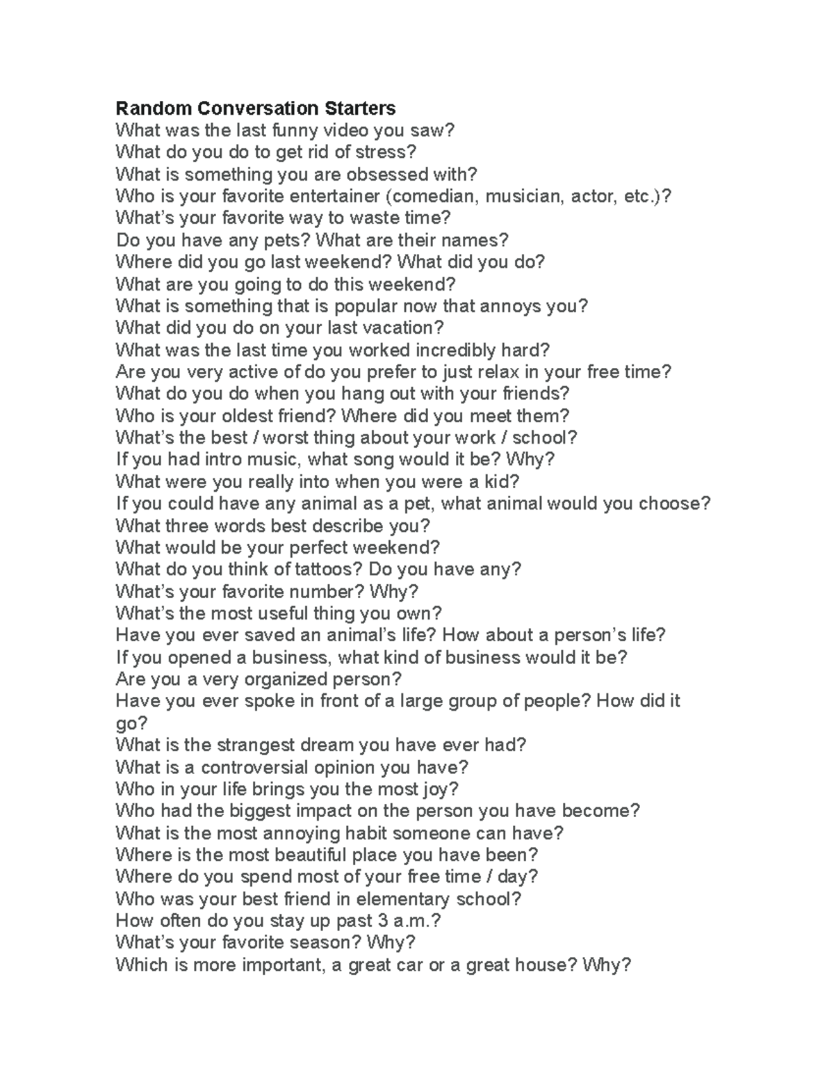 Random Conversation Starters - )? What’s your favorite way to waste ...