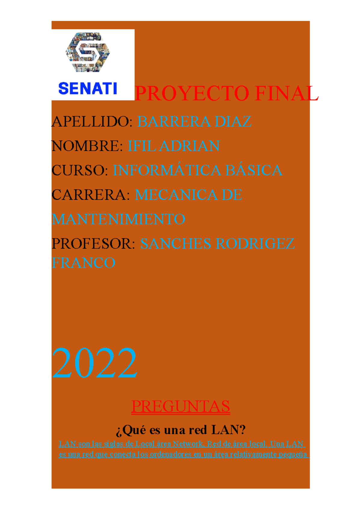 Proyecto Final Informatica Basica - PROYECTO FINAL APELLIDO: BARRERA DIAZ NOMBRE: IFIL ADRIAN ...