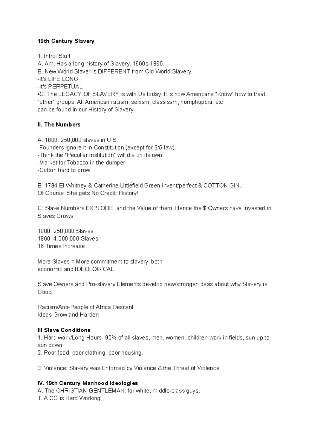 Note #6 - note - 19th Century Slavery Intro. Stuff A. Am. Has a long ...