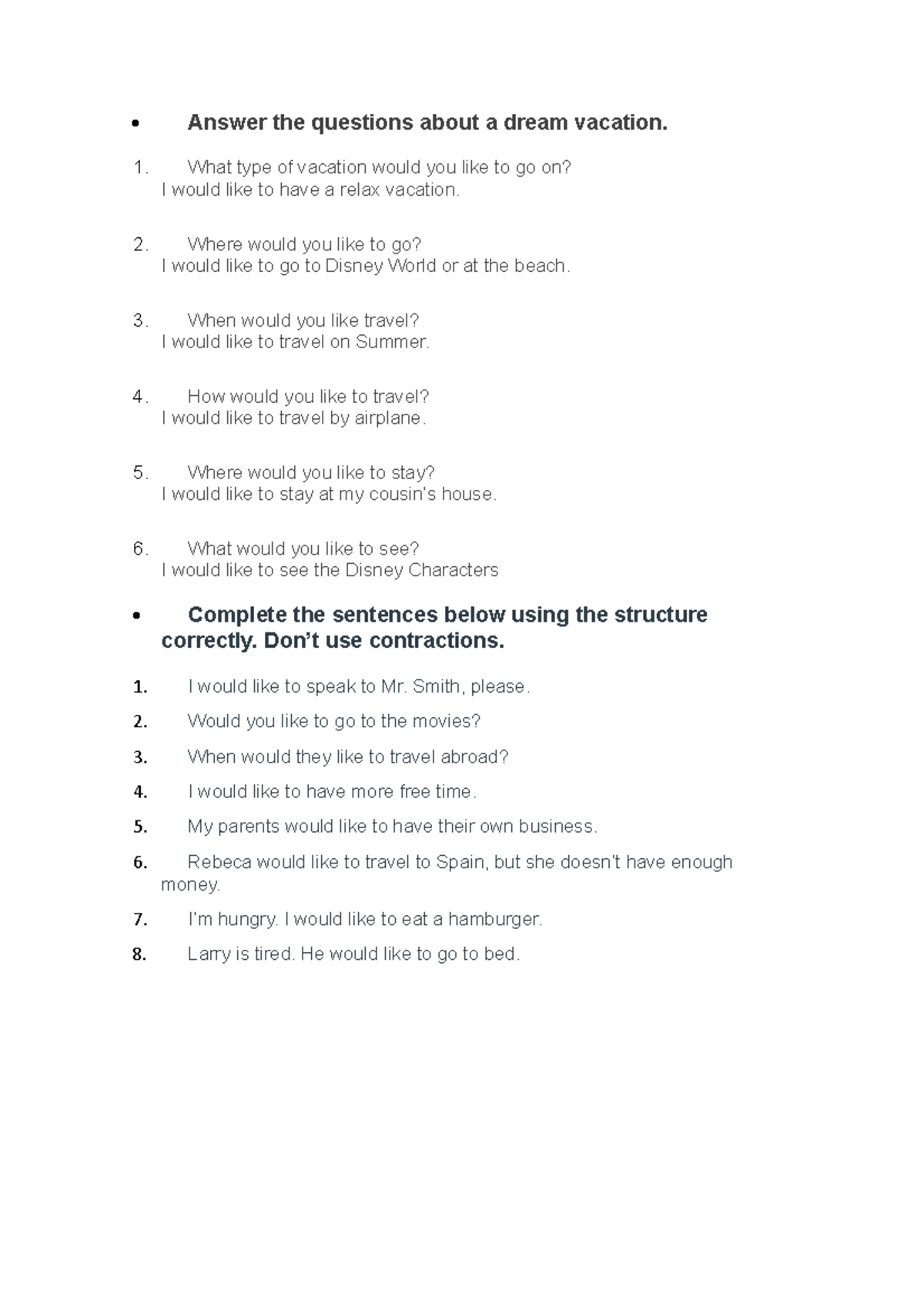 Homework - oouy - Answer the questions about a dream vacation. What ...