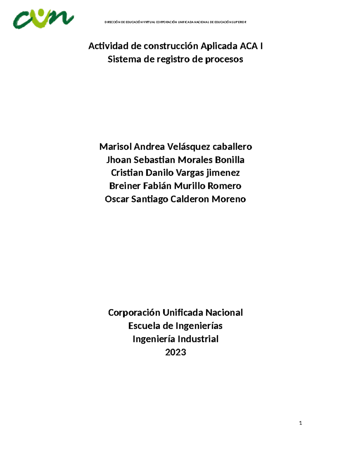 ACA 1 Procesos 2 - aca 1 - Ac#vidad de construcción Aplicada ACA I ...