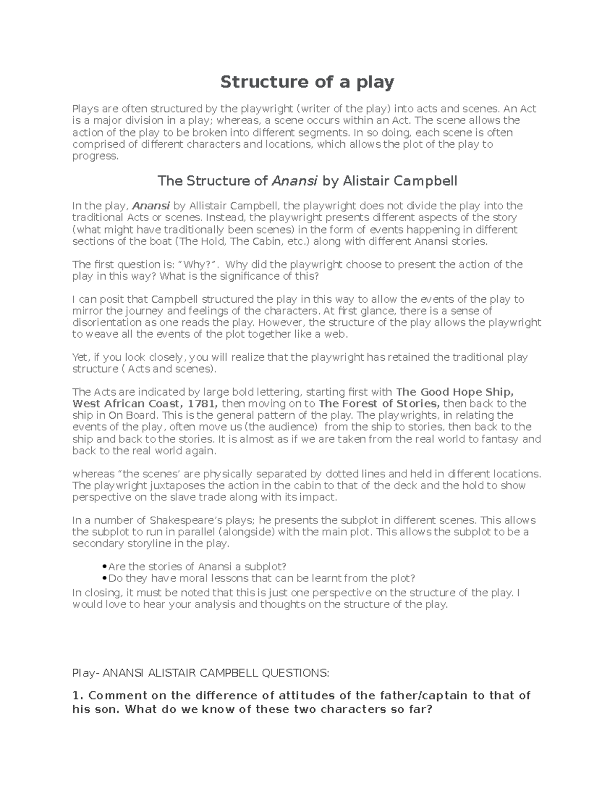 Structure of anansi - You got this - Structure of a play Plays are ...