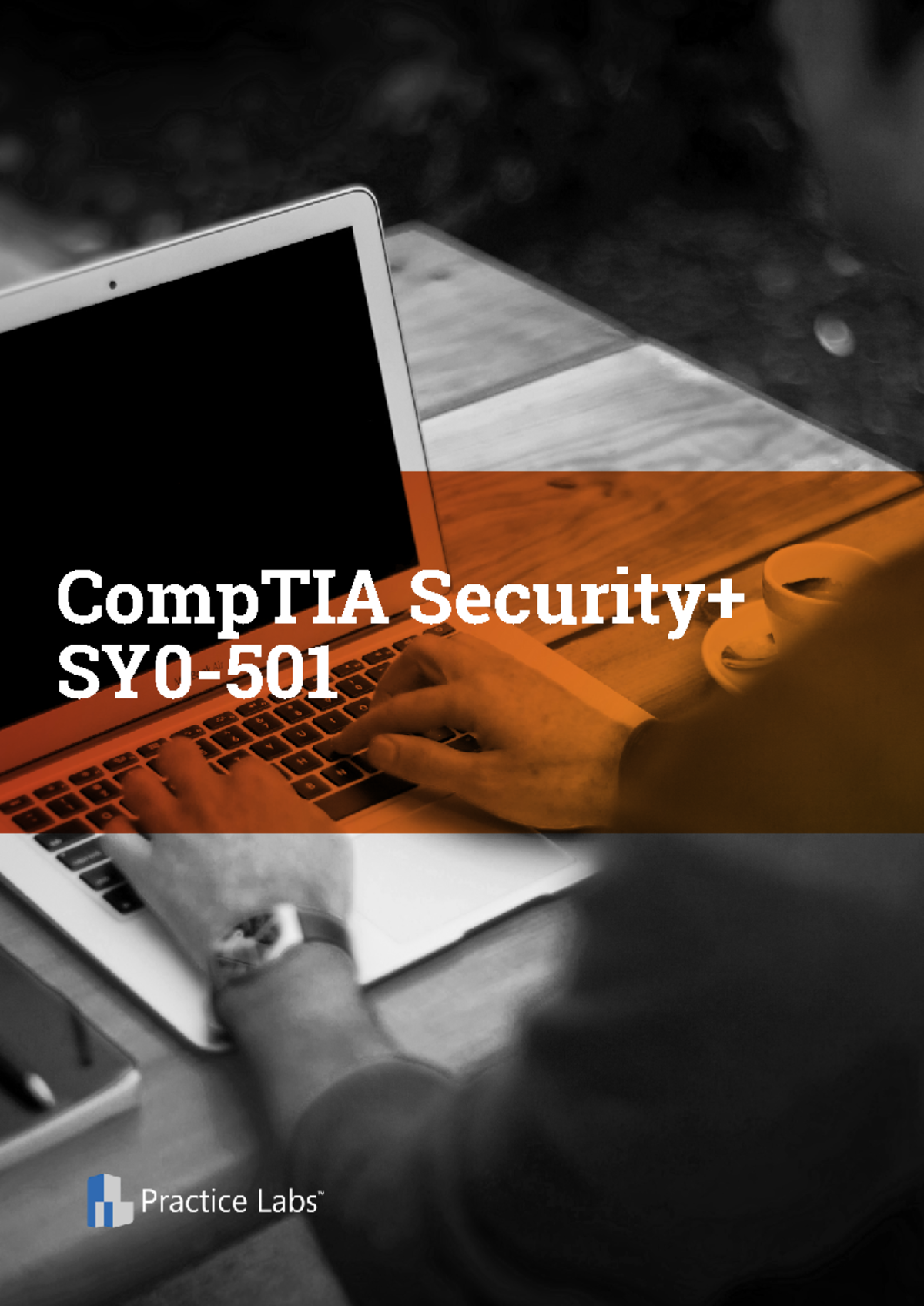 Comptia SY0-501 brochure web - SY0- The CompTIA Security+ Practice Lab ...