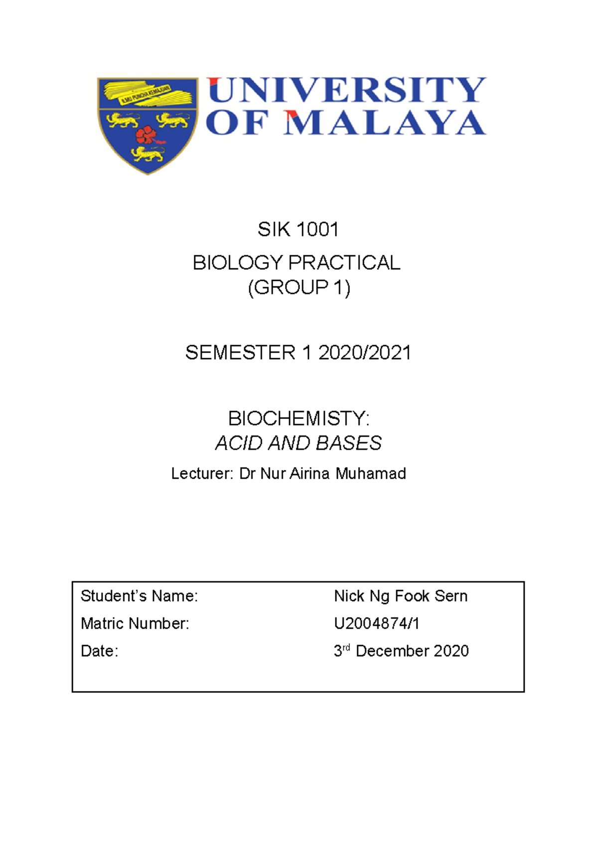 Acid and Base Report - SIK 1001 BIOLOGY PRACTICAL (GROUP 1) SEMESTER 1 ...