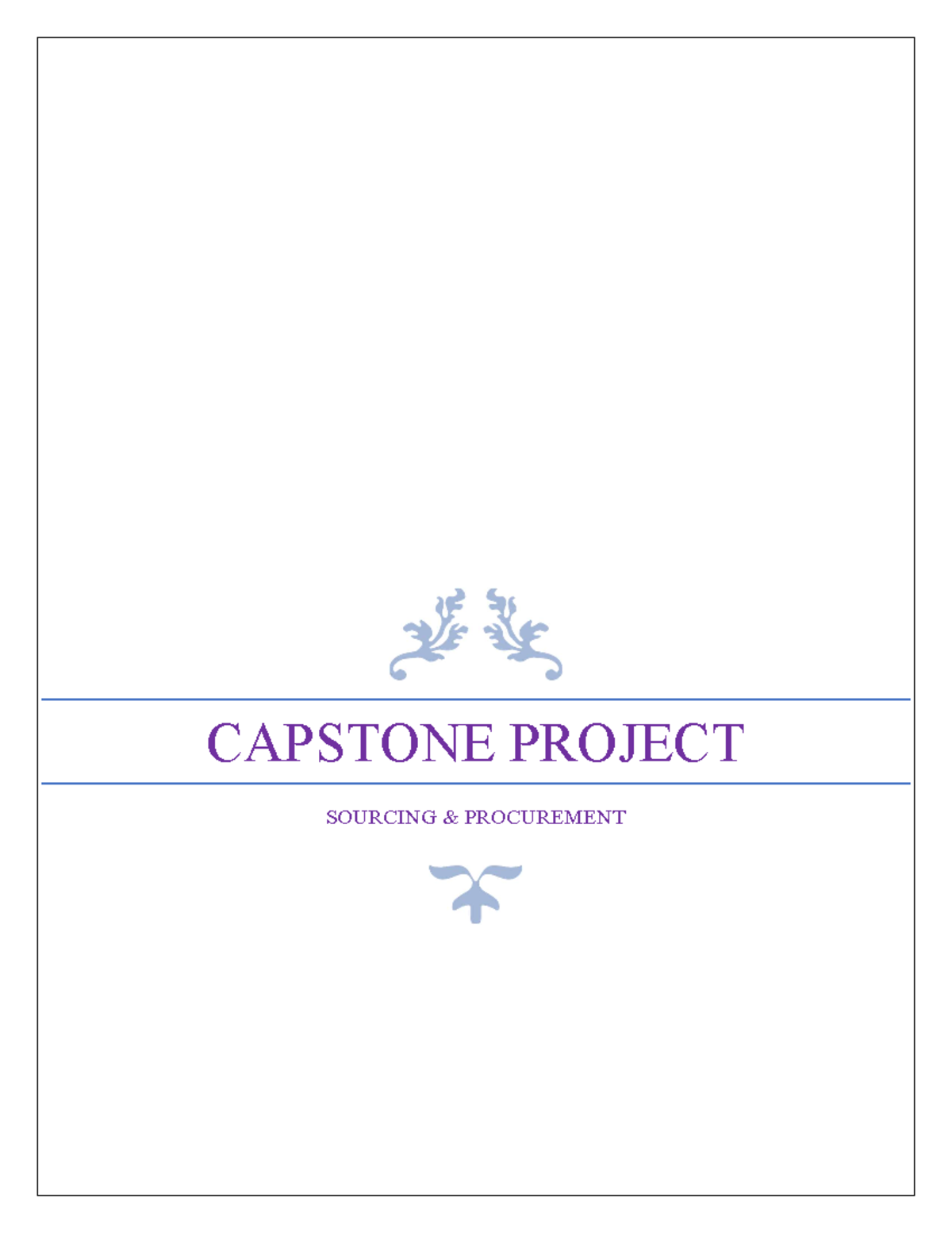 IBM2012CAPSTONE Final Project on Sourcing & Procurement - CAPSTONE PROJECT SOURCING & - Studocu