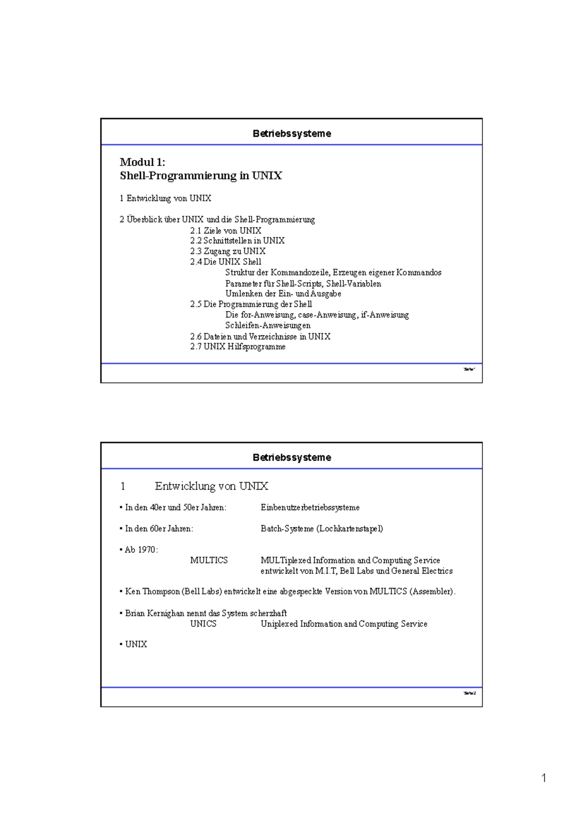 BSVorlesung 1 - Seite 1 Modul 1: Shell-Programmierung in UNIX 1 ...
