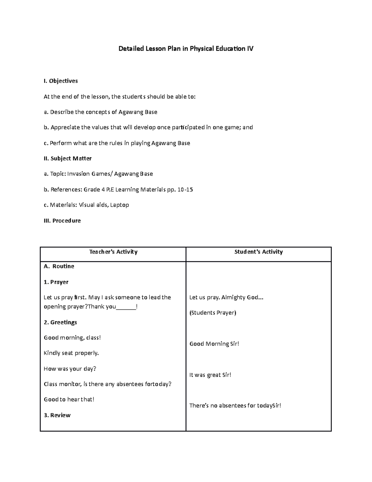 Detailed Lesson Plan in Physical Education - Objectives At the end of ...
