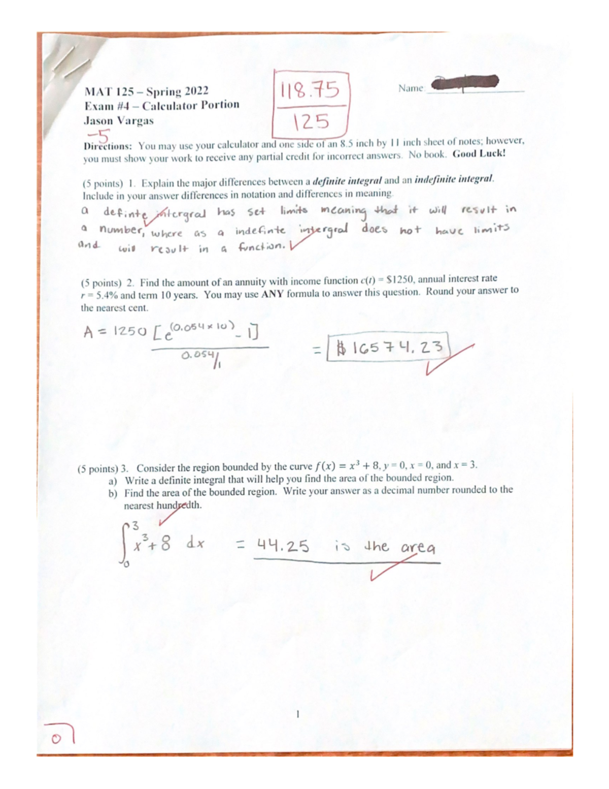 Exam 4 Student Solutions - MAT 125 Spring 2022 118 Name: Exam ...