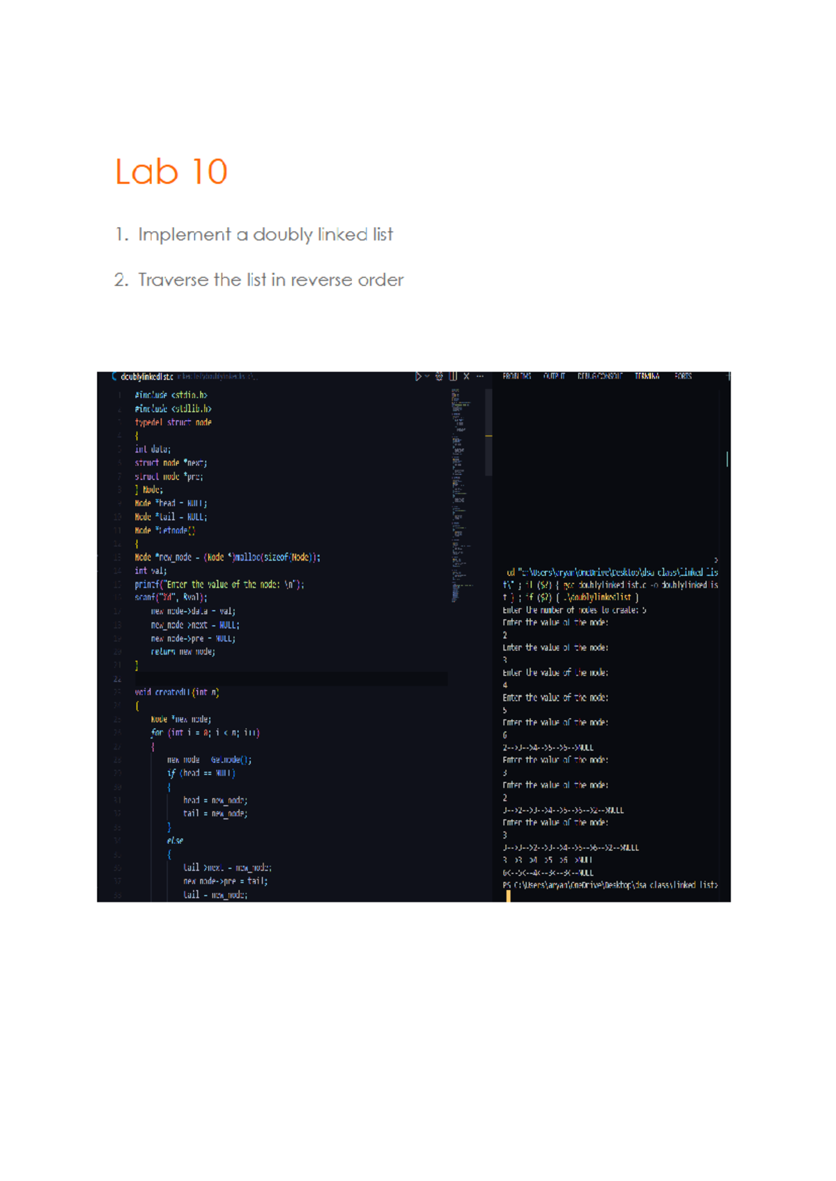 DS programs in c vs code - Lab 10 1. Implement a doubly linked list 2. Traverse the list in ...