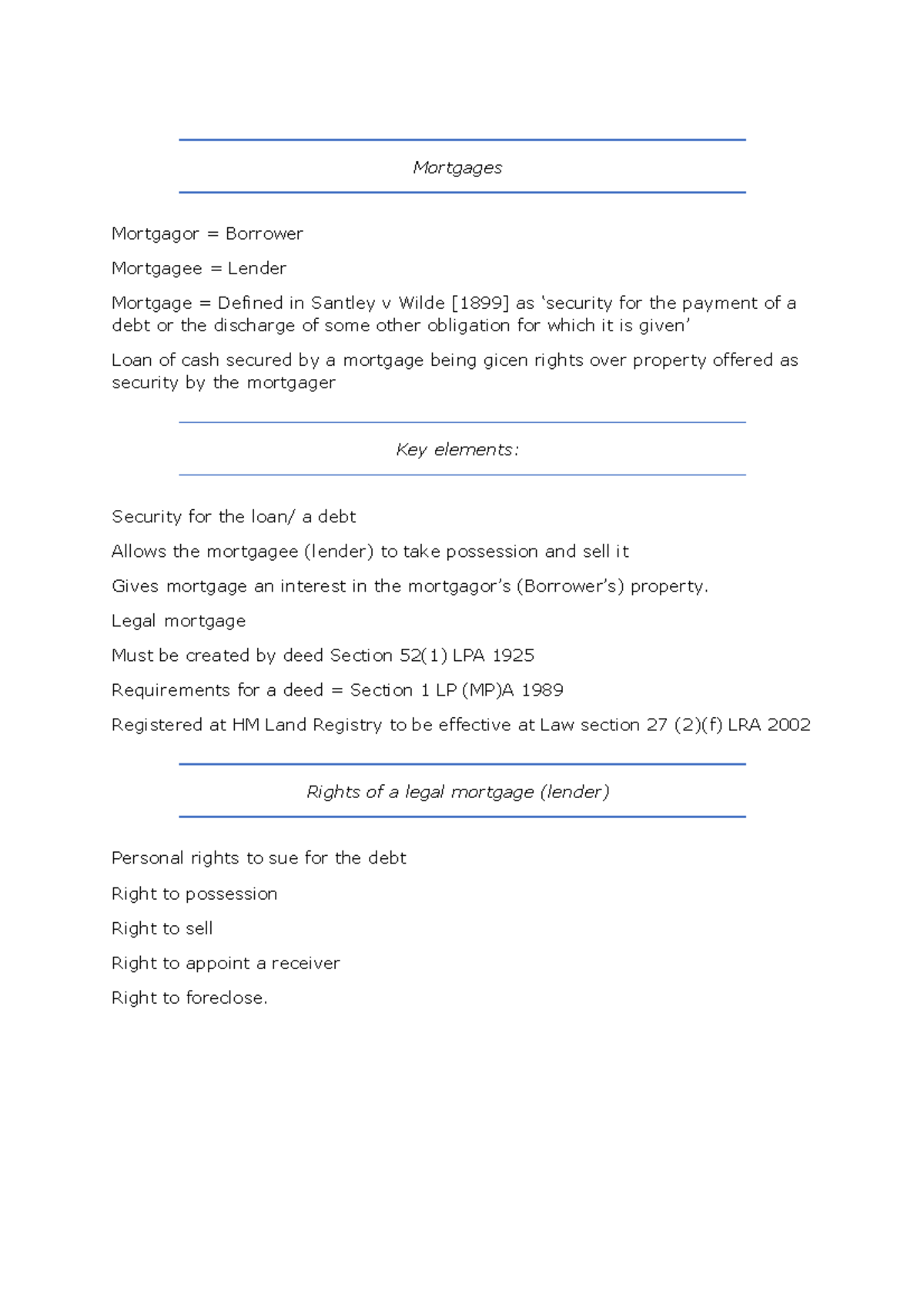 Mortgages - Property Law - Mortgages Mortgagor = Borrower Mortgagee ...