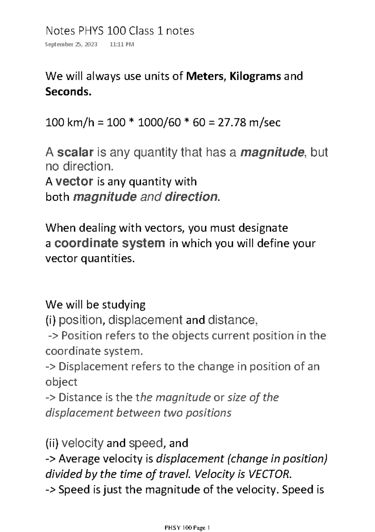 Notes PHYS 100 Class 1 notes - We will always use units of Meters ...