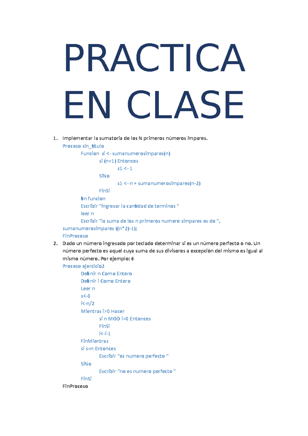 Practica EN Clase 15 - ejercicios resuelto - PRACTICA EN CLASE Implementar la sumatoria de los N ...