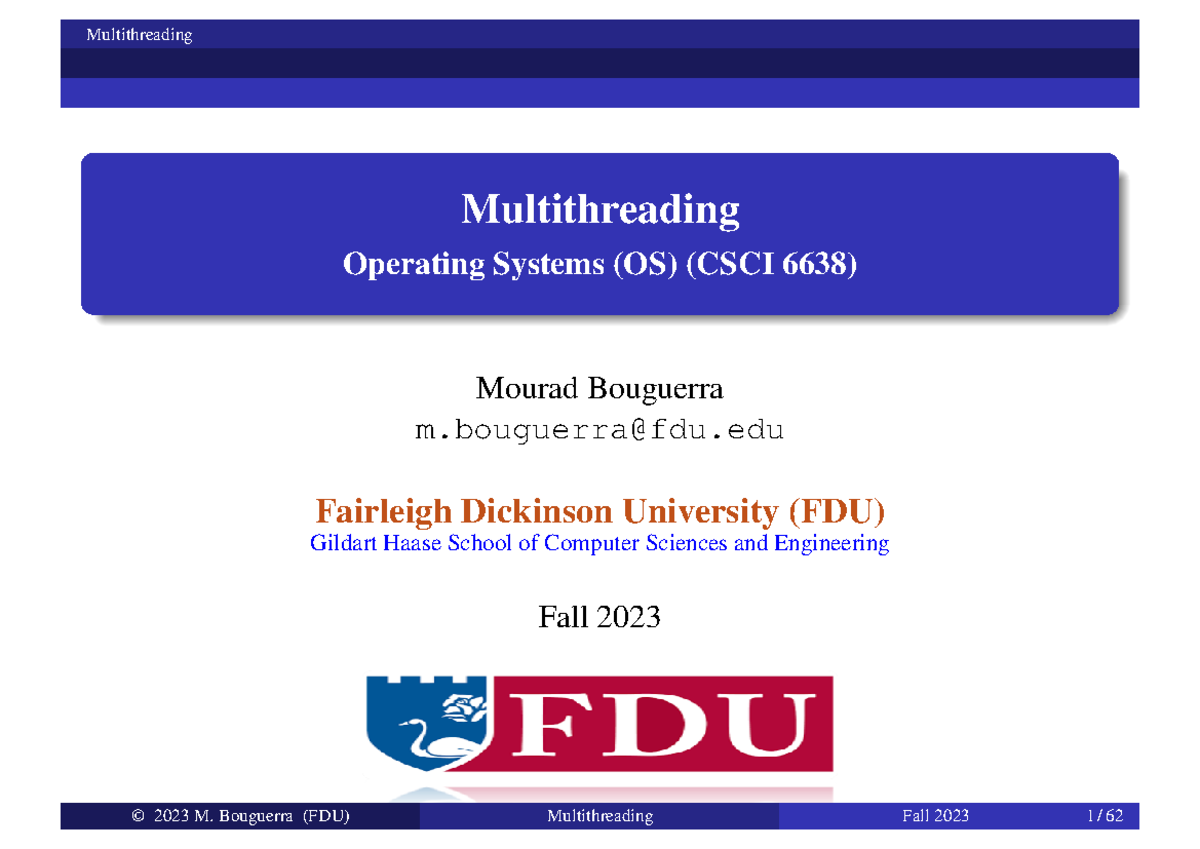 Multithreading-overview - Multithreading Operating Systems (OS) (CSCI ...