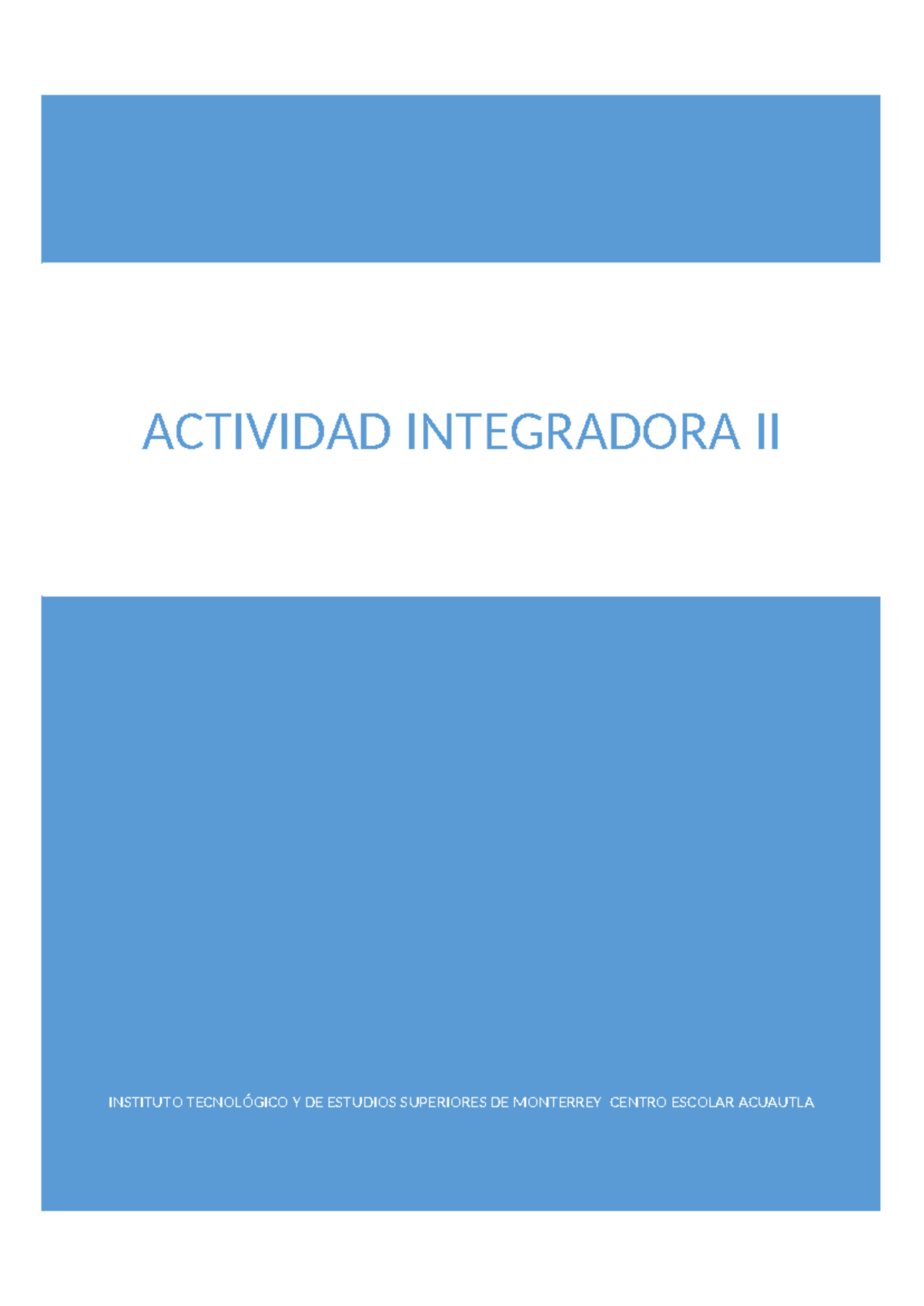 Integradora II mate - Puede que les sirva como guía para poder hacer su ...