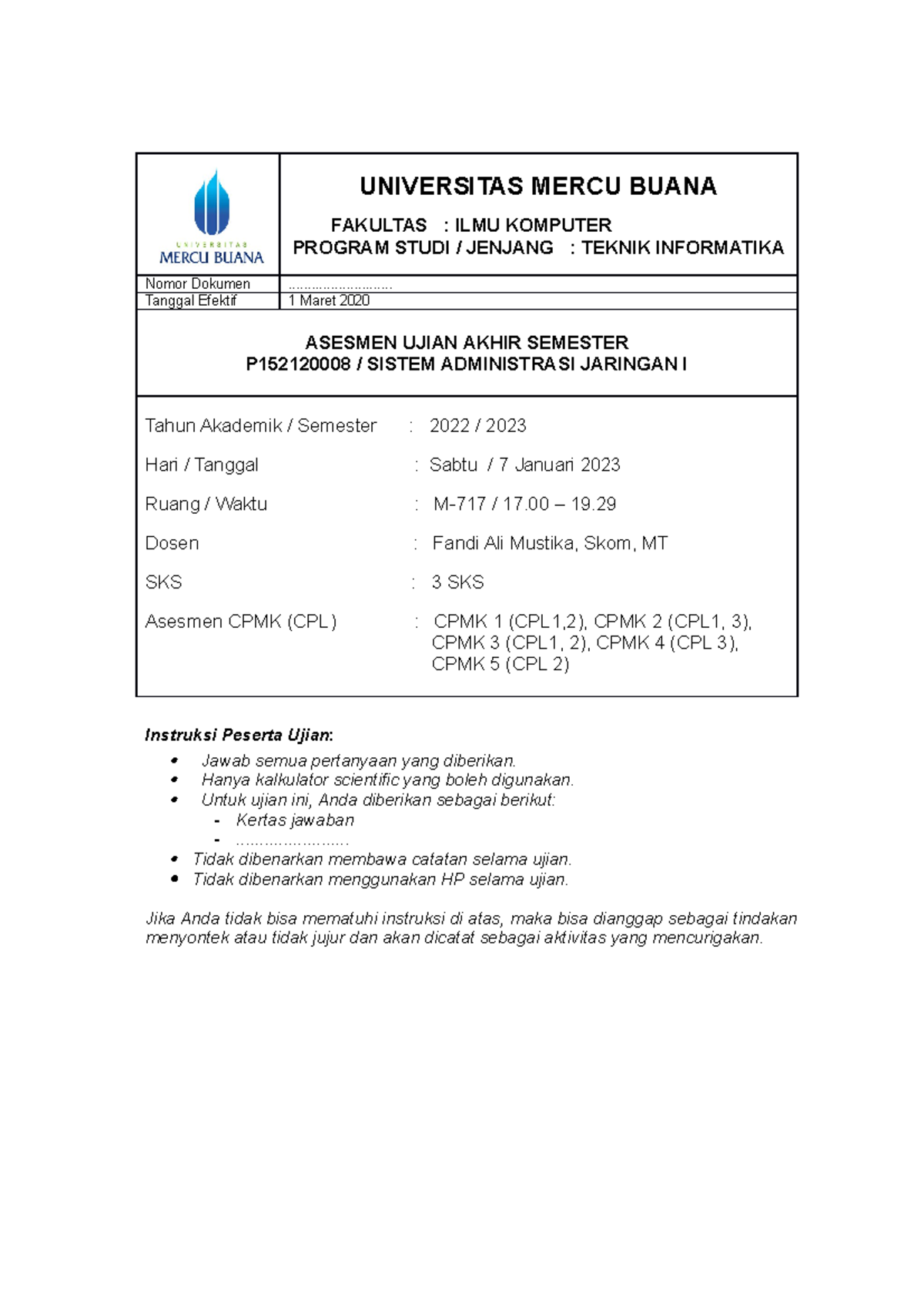 Soal UAS SAJ I - Soal UAS - UNIVERSITAS MERCU BUANA FAKULTAS : ILMU KOMPUTER PROGRAM STUDI ...
