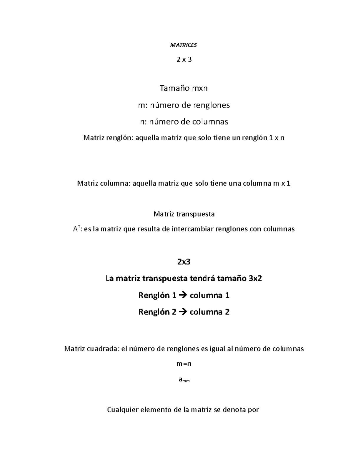 Matrices 1AF - MATRICES 2 x 3 Tamaño mxn m: número de renglones n ...
