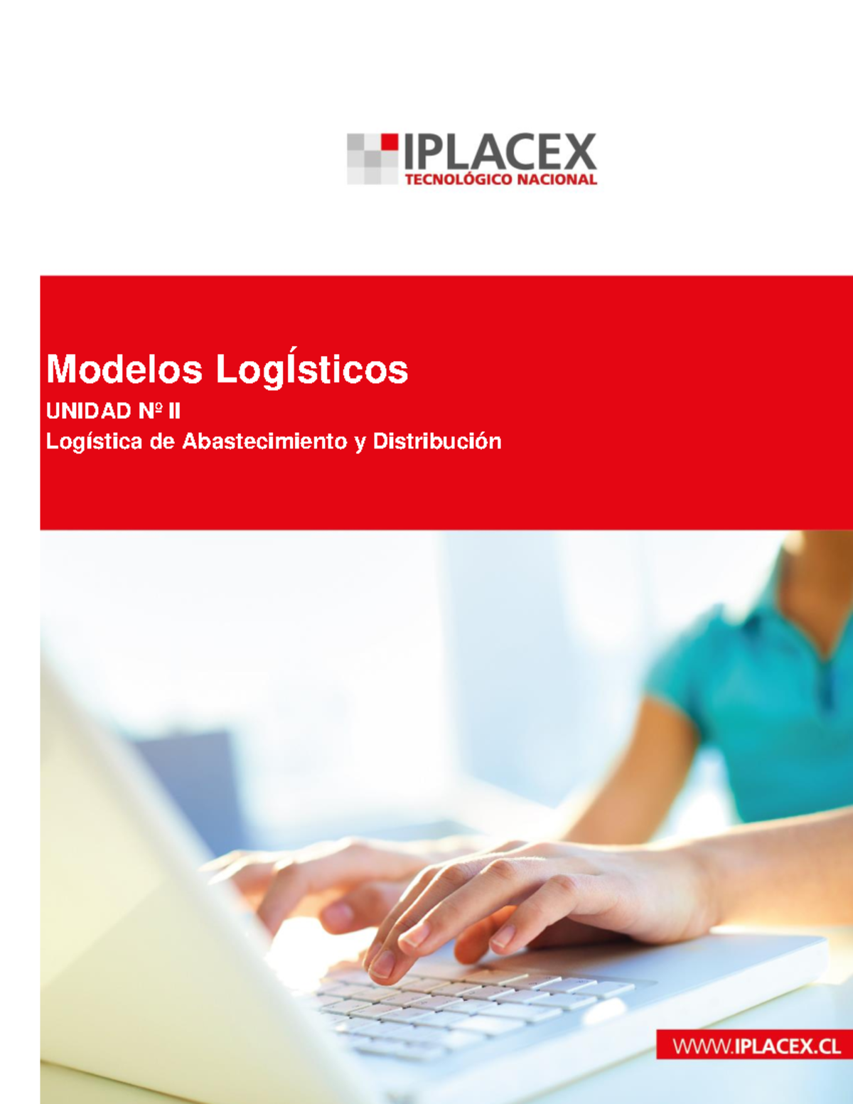 ME 4 - Modelos LogÍsticos UNIDAD Nº II Logística de Abastecimiento y ...