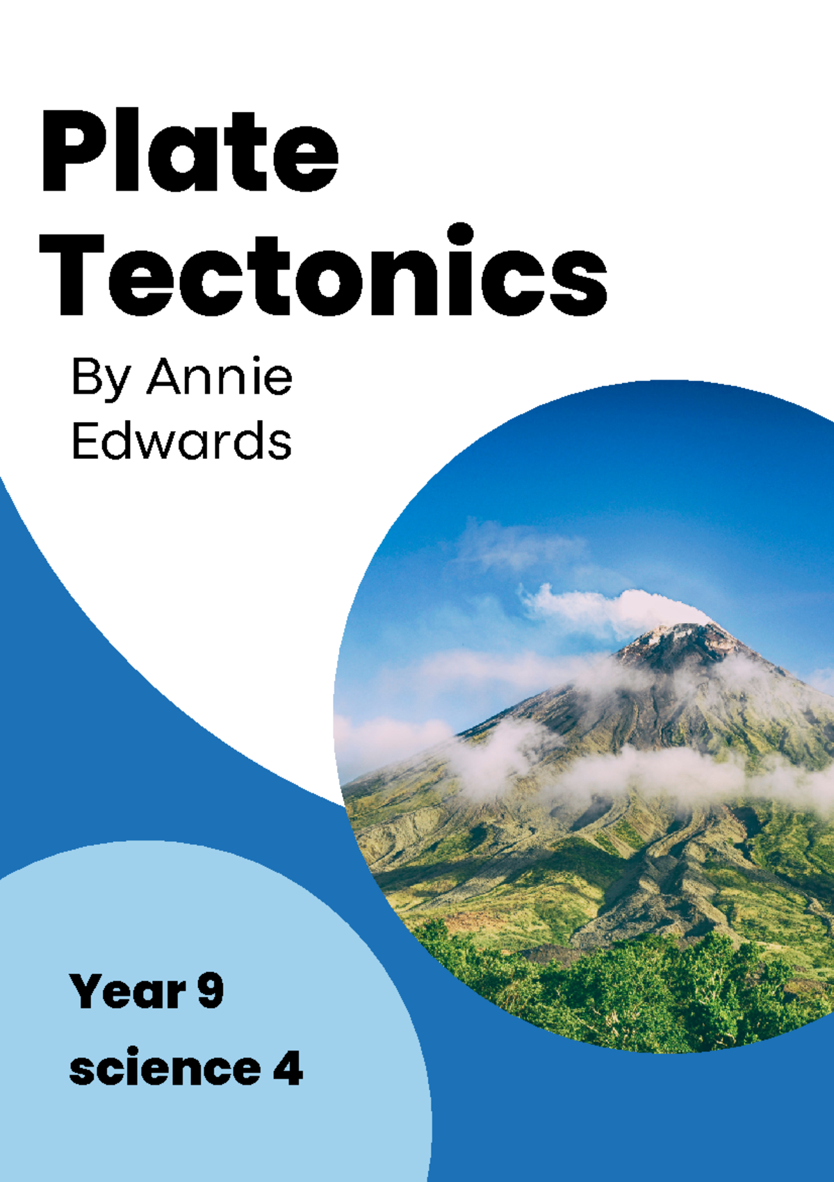 Annies science assessment volcanos - Year 9 science 4 Plate Tectonics ...