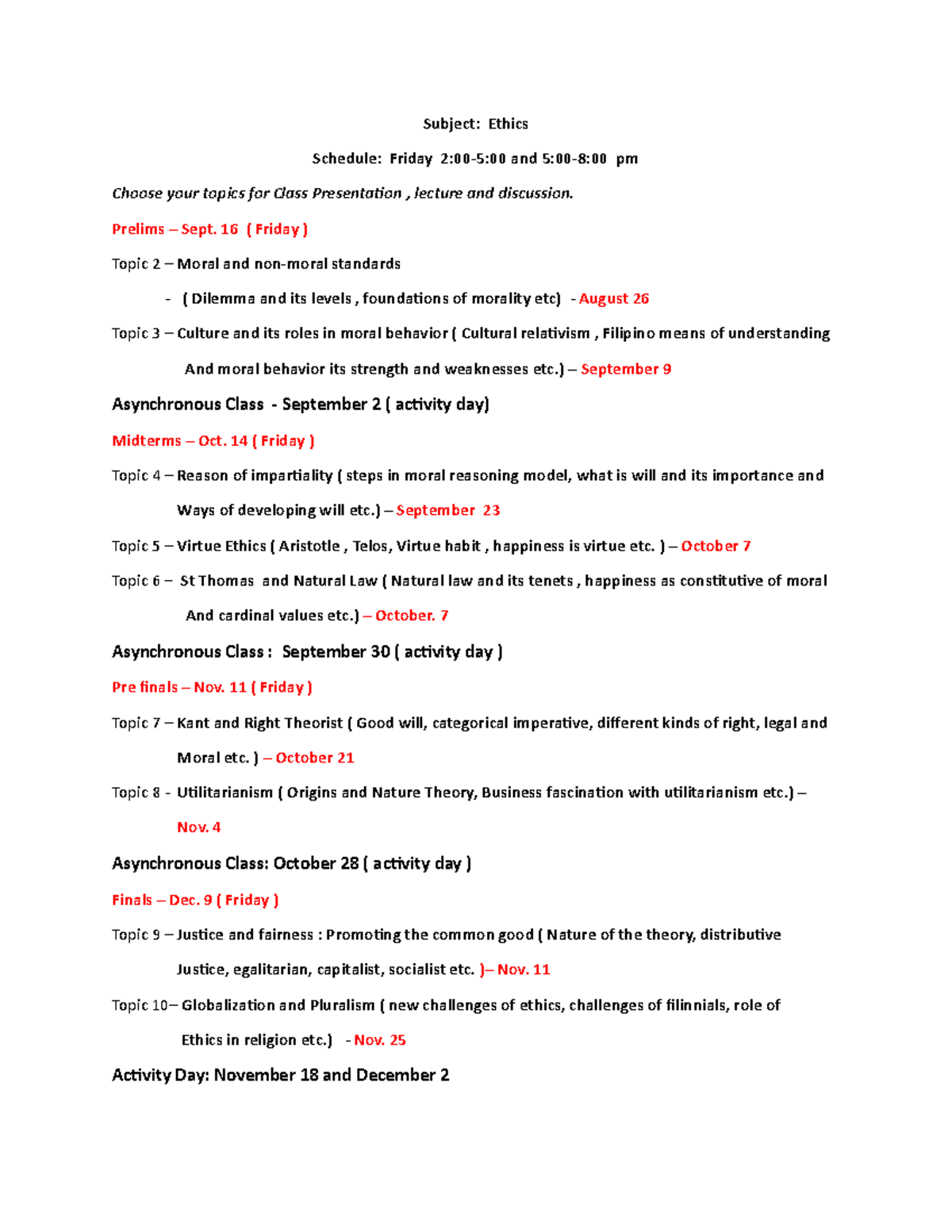 Topics Ethics Fri 2 5 5 8 - Subject: Ethics Schedule: Friday 2:00-5:00 ...