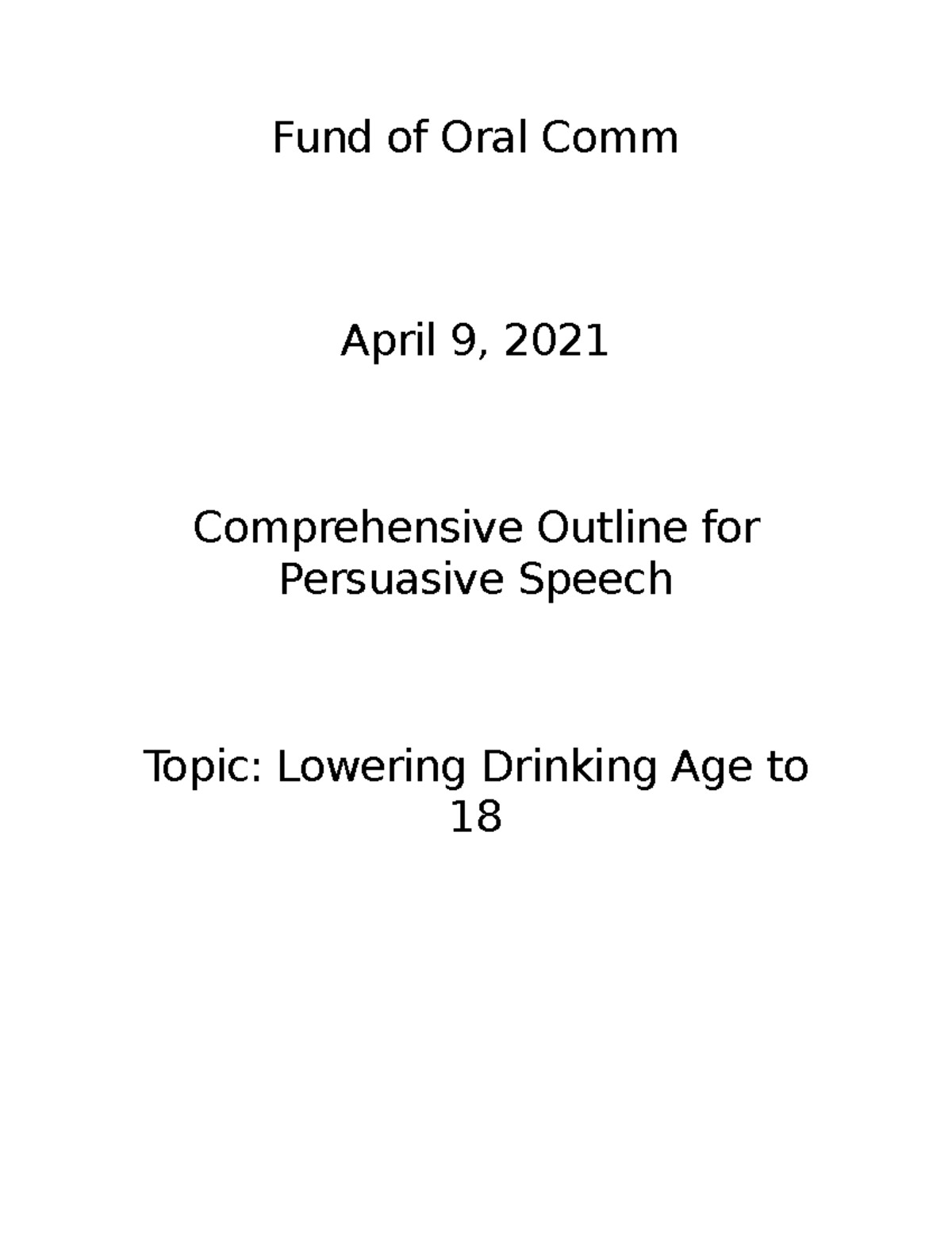 Persuassive Speech - Fund of Oral Comm April 9, 2021 Comprehensive ...