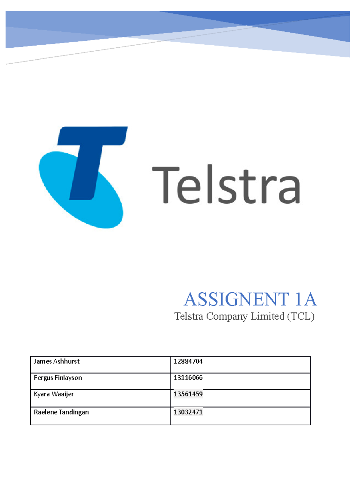 Final group report - ASSIGNENT 1A Telstra Company Limited (TCL) James ...